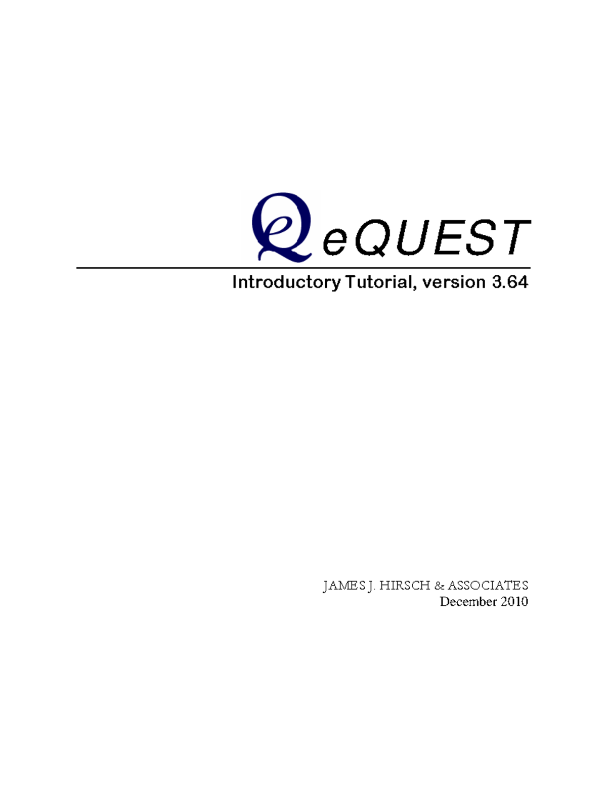 E Q-v3-64 Introductory-Tutorial - eQUEST Introductory Tutorial eQUEST ...