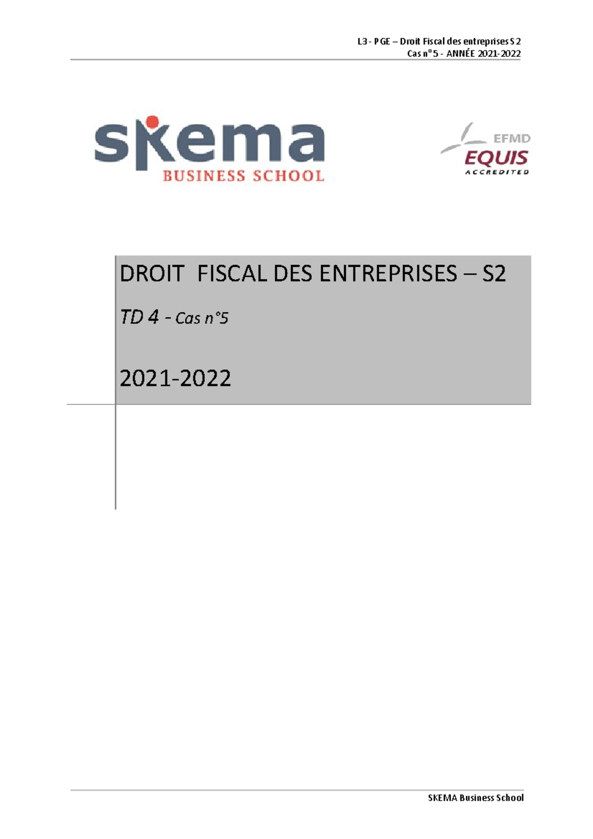 L3 2021 2022 TD4 cas n Â°5 - SKEMA Business School L3 - PGE – Droit ...