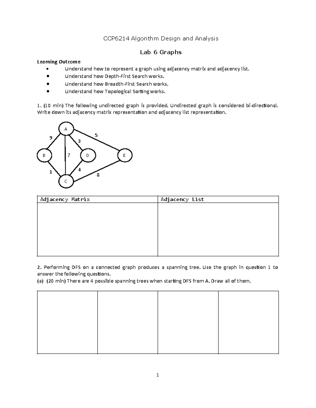 Lab06 Graphs - ..... - 3 4 5 8 7 9 1 B D E A C CCP6214 Algorithm Design and Analysis Lab 6 ...