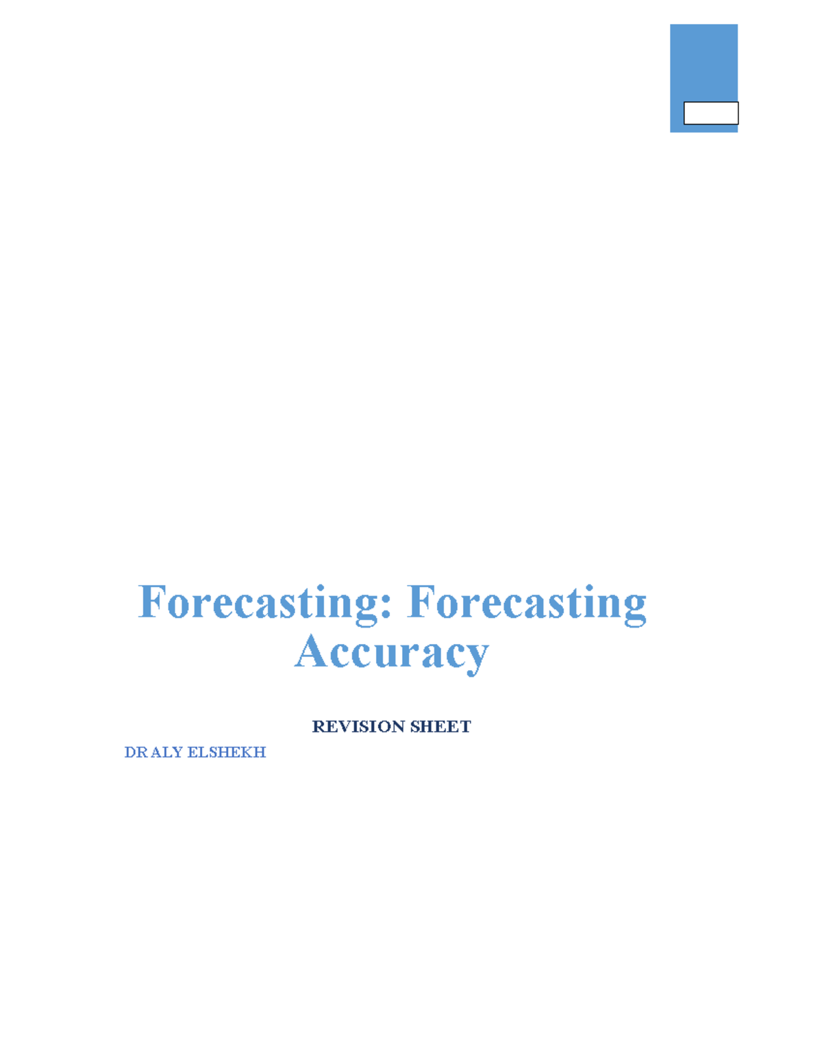 03 - Forecasting - Accuracy (Chapter 03) - Q&A - Forecasting: Forecasting Accuracy REVISION ...