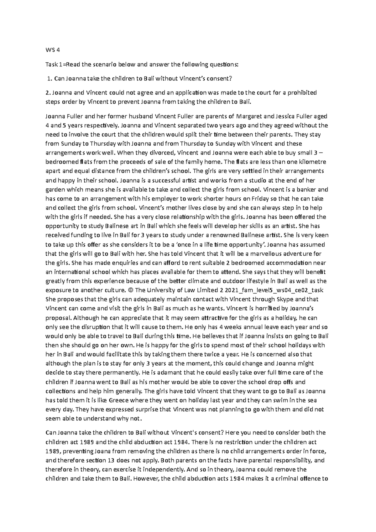 WS 4 - Notes - WS 4 Task 1=Read the scenario below and answer the ...