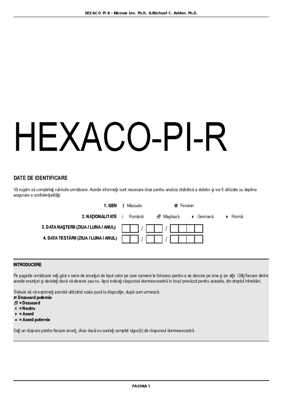 Romanian self60- chestionat hexaco - HEXACO-PI-R – Kibeom Lee, Ph ...