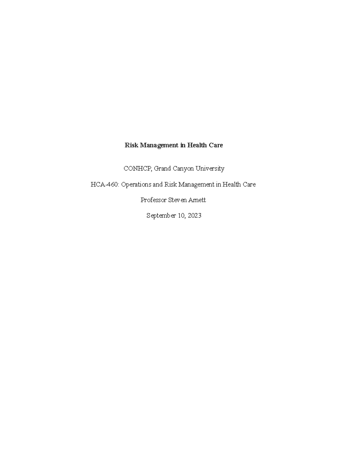 Risk Management in Health Care - Risk Management in Health Care CONHCP ...