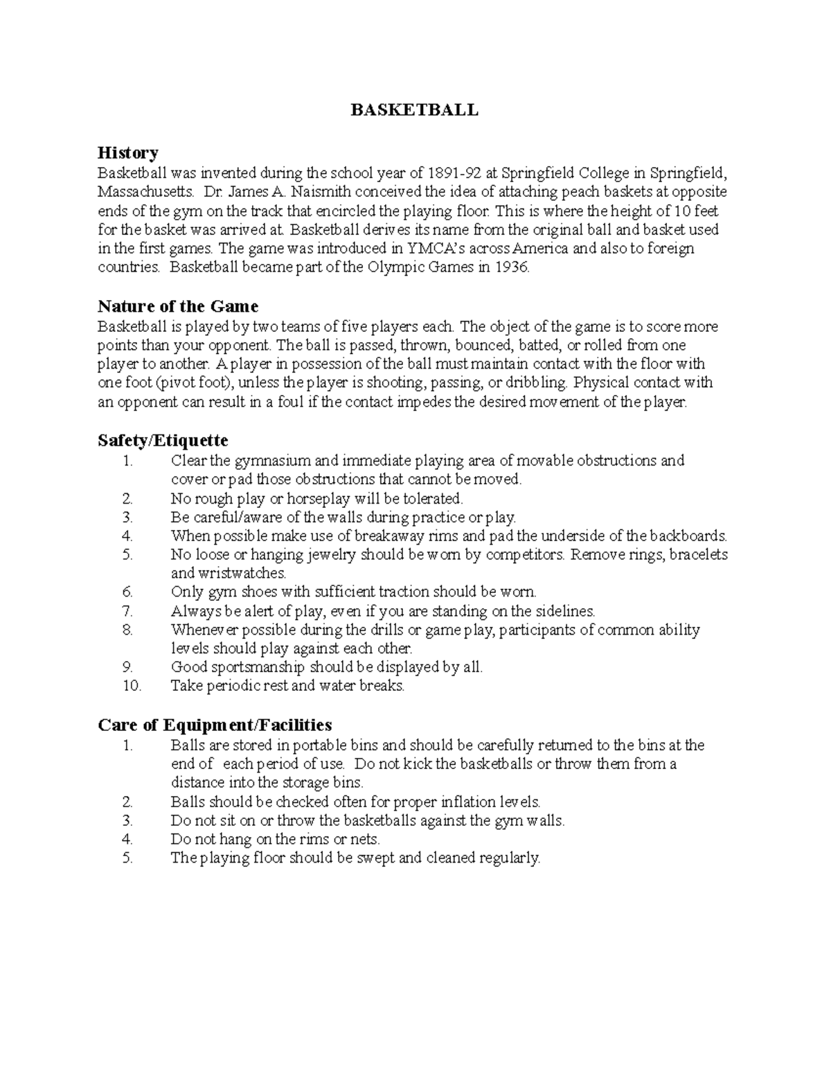 Basketball - BASKETBALL History Basketball was invented during the ...