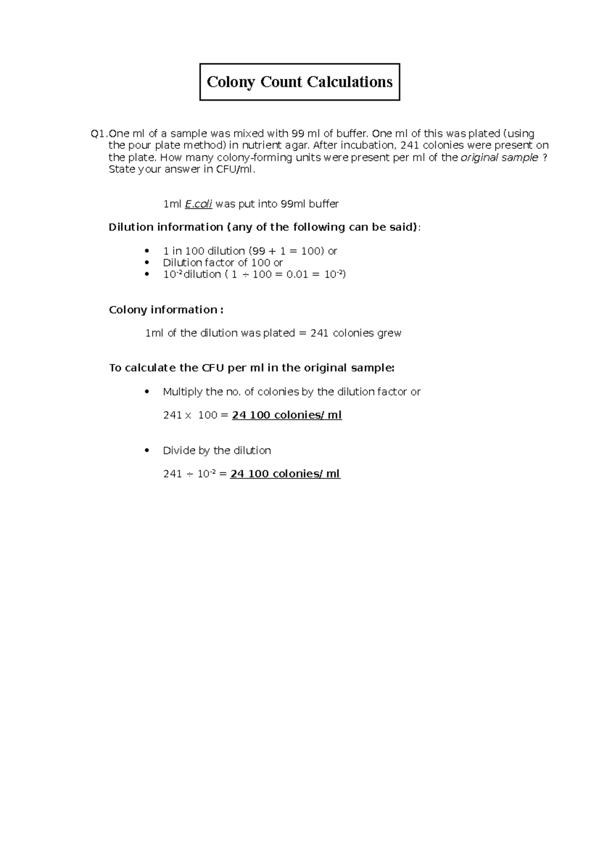 Colony count calculations answers In practical 3, you used two methods ...