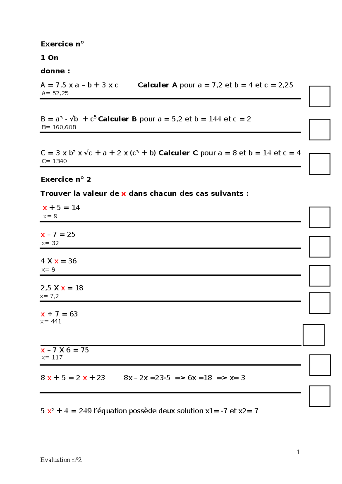 Exercice maths - 1 On - A = 7,5 x a – b + 3 x c Calculer A pour a = 7,2 ...