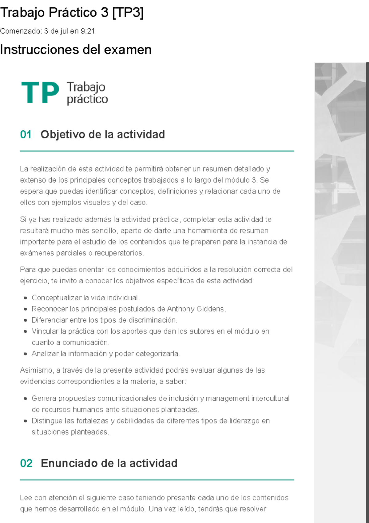 Examen Trabajo Práctico 3 [TP3] - Trabajo Práctico 3 [TP3] Comenzado: 3 de jul en 9 ...