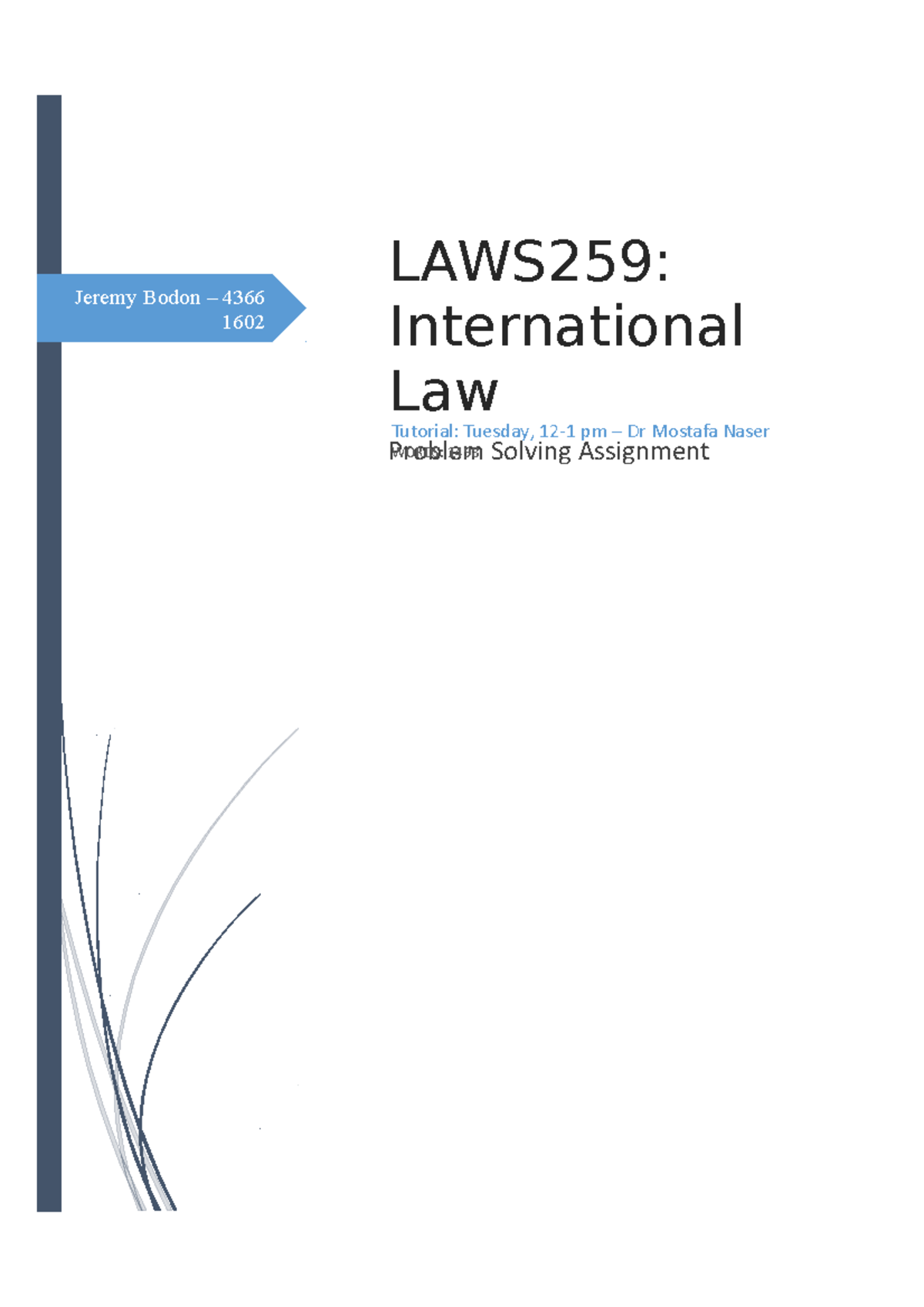 Seminar assignments - problem solving assignment - Jeremy Bodon – 4366 ...