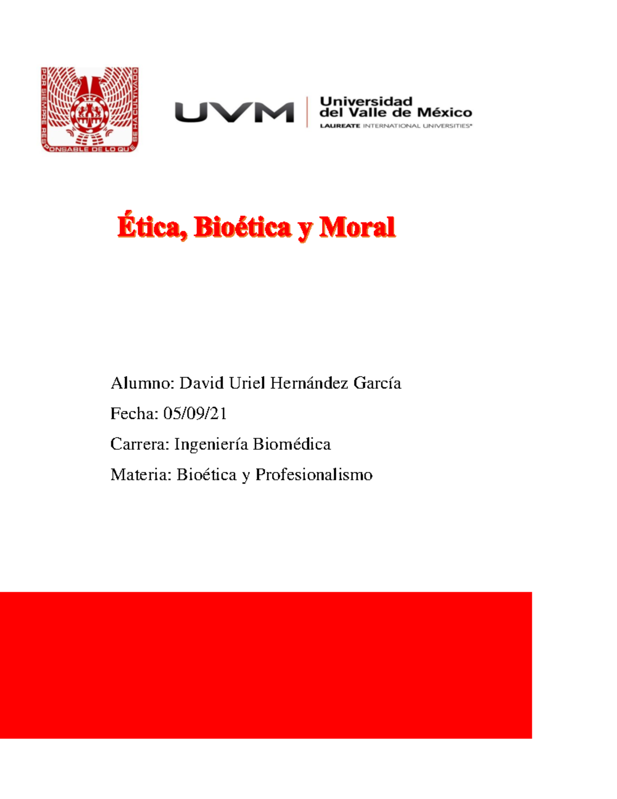 A1 DUHG - Actividad 1, Bioética y profesionalismo - Alumno: David Uriel ...