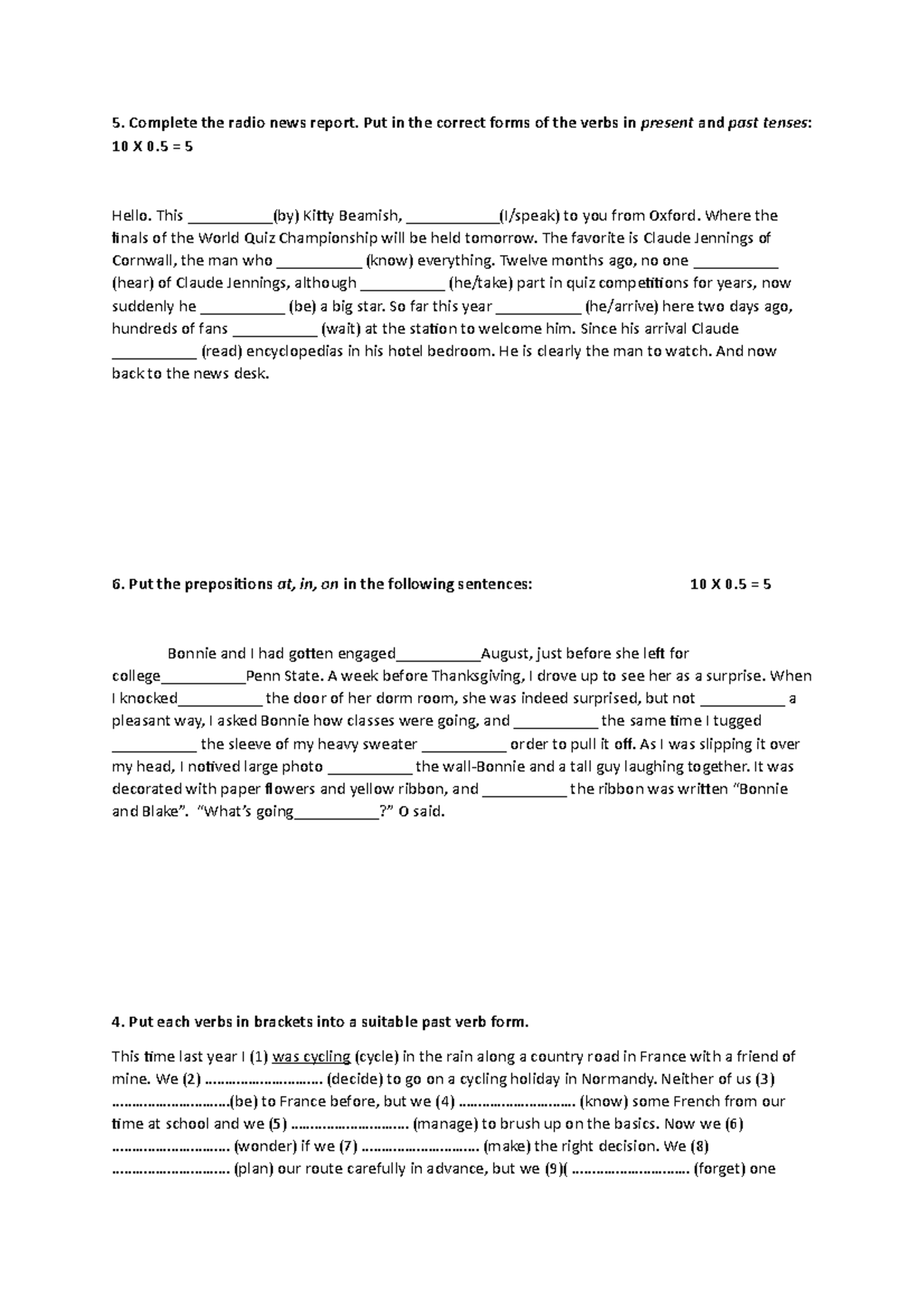 Fundamentals - english - Complete the radio news report. Put in the ...