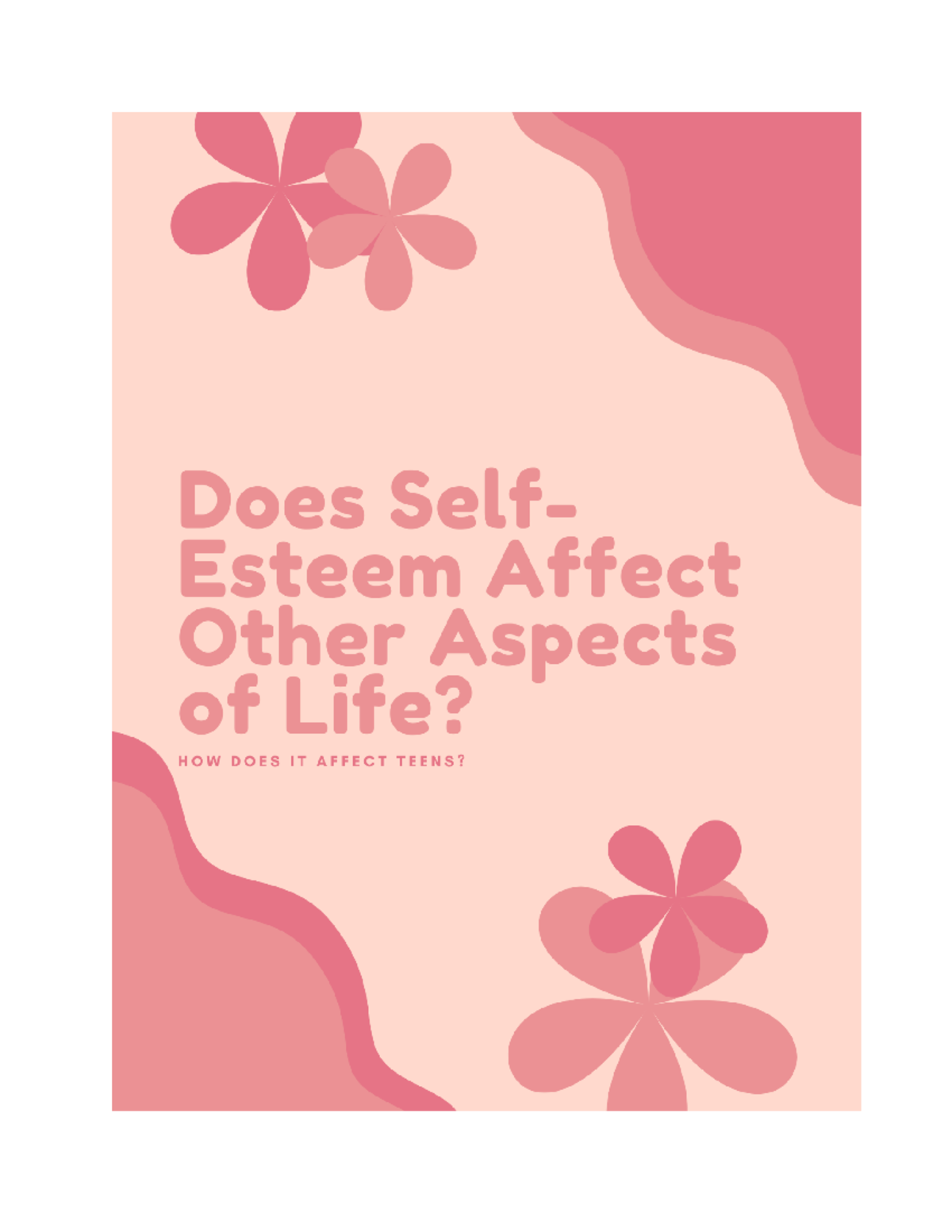 Does Self-Esteem Affect Other Aspects of Life Report - Can Self-Esteem ...
