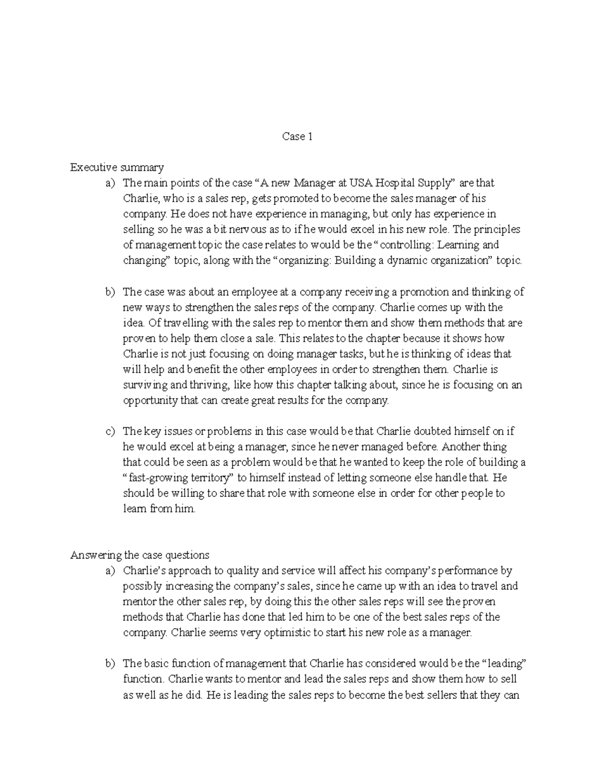 Case 1 - case in management book - Case 1 Executive summary a) The main ...