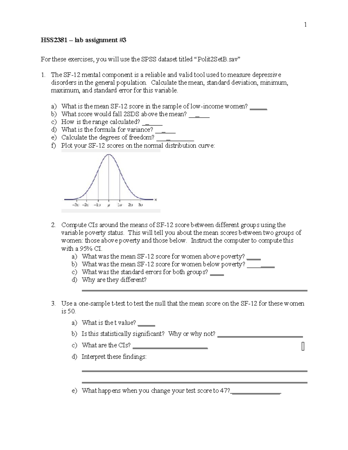 HSS2381 Lab #3 - ... - 1 HSS2381 – lab assignment # For these exercises, you will use the SPSS ...