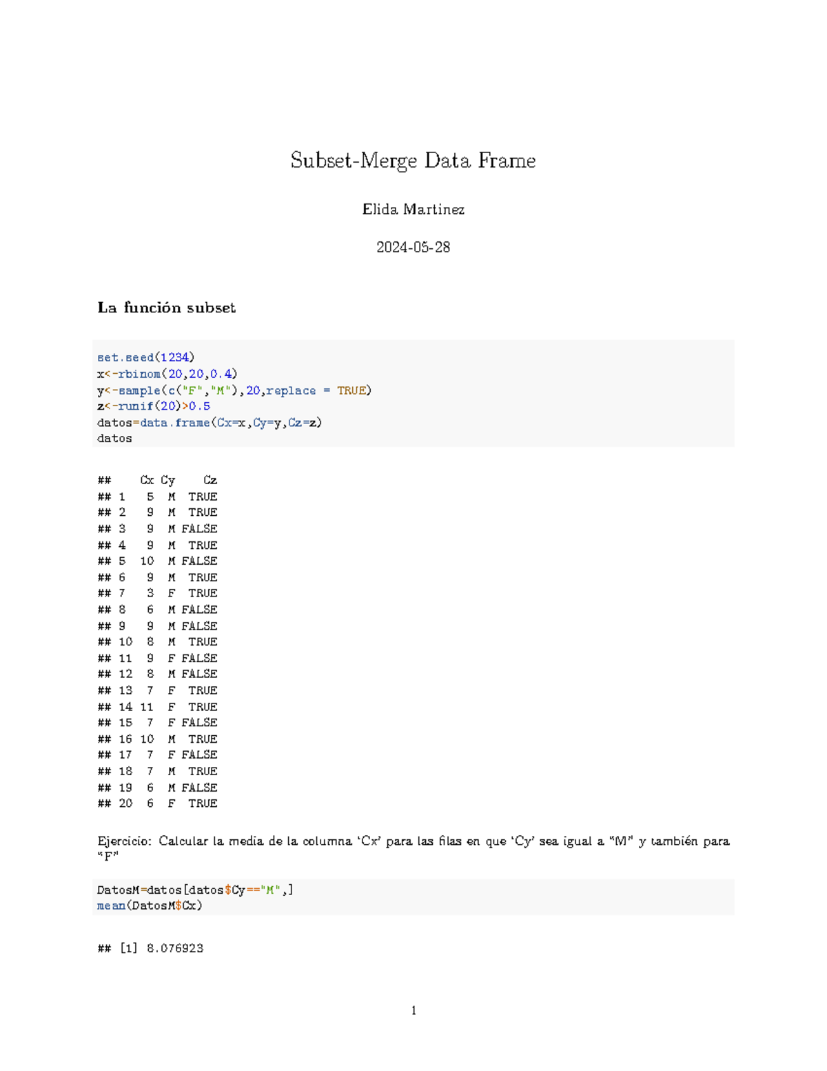 Evidencia 28 Mayo - notas de clase - Subset-Merge Data Frame Elida Martinez 2024-05- La función ...