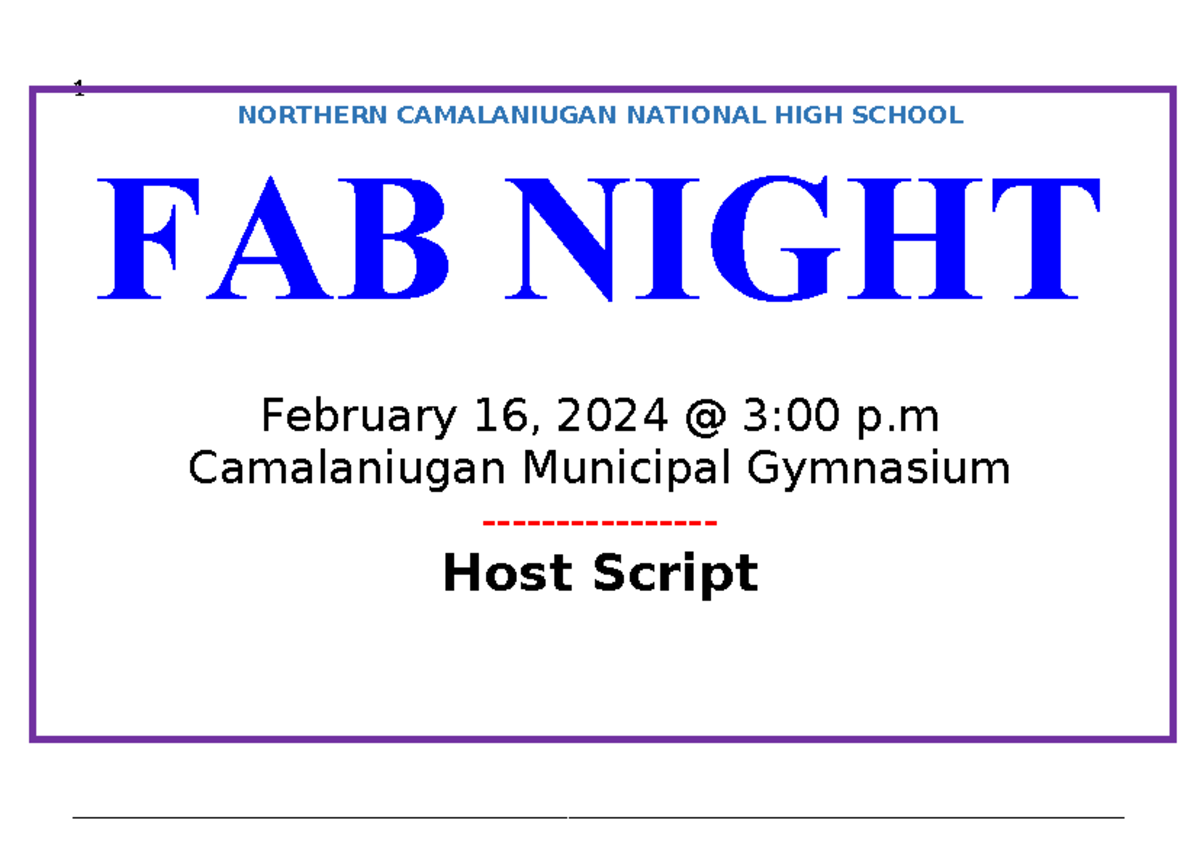 FAB Night Script - ####### NORTHERN CAMALANIUGAN NATIONAL HIGH SCHOOL ...