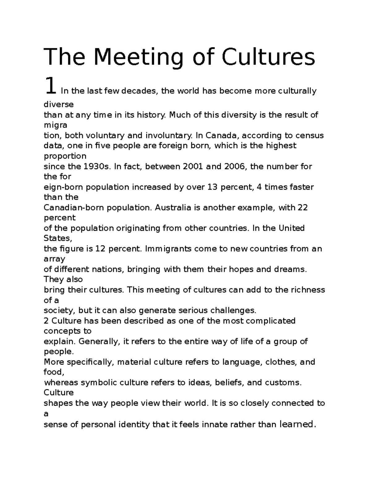 Document 508259025 - essay - The Meeting of Cultures 1 In the last few ...