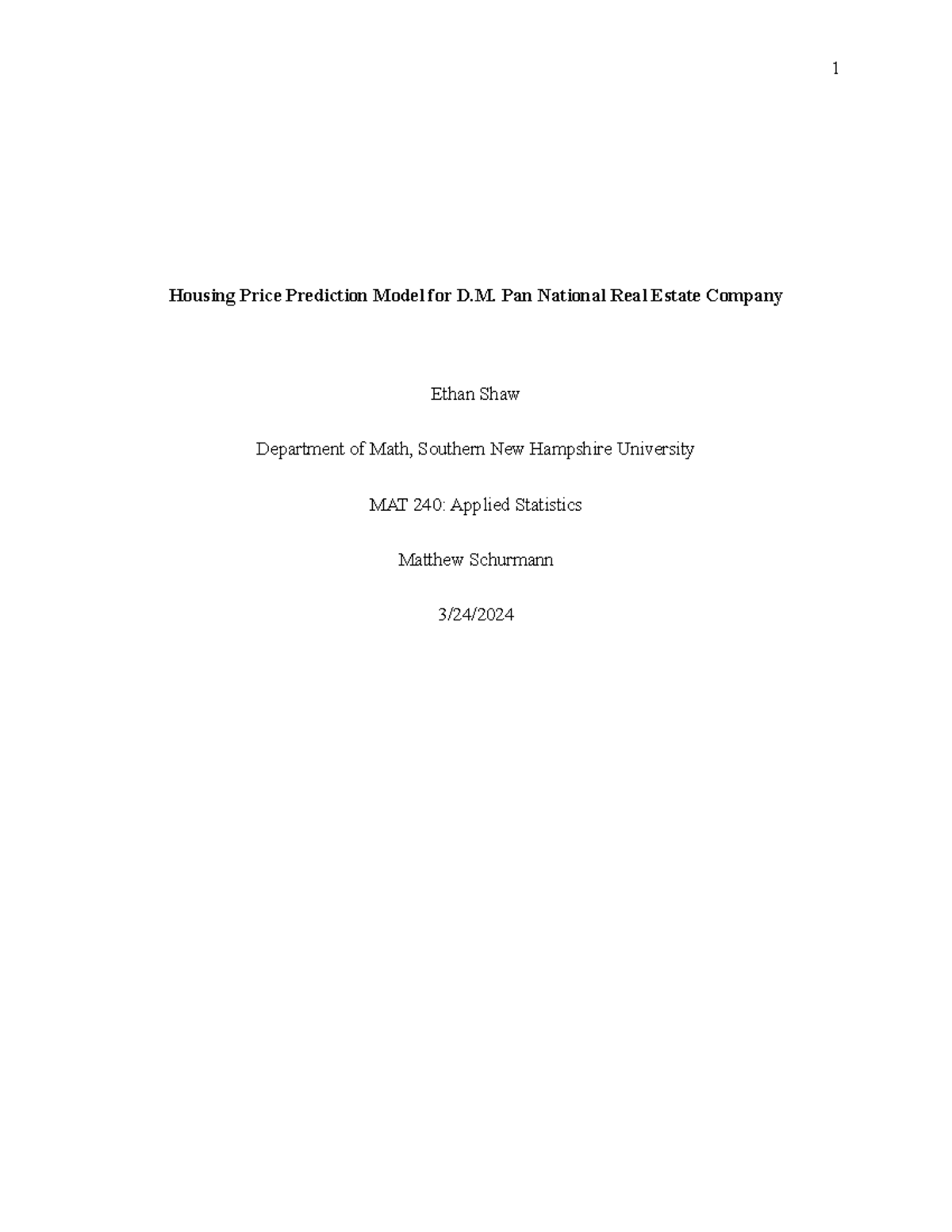 MAT 240 Module Three Assignment - 1 Housing Price Prediction Model for ...