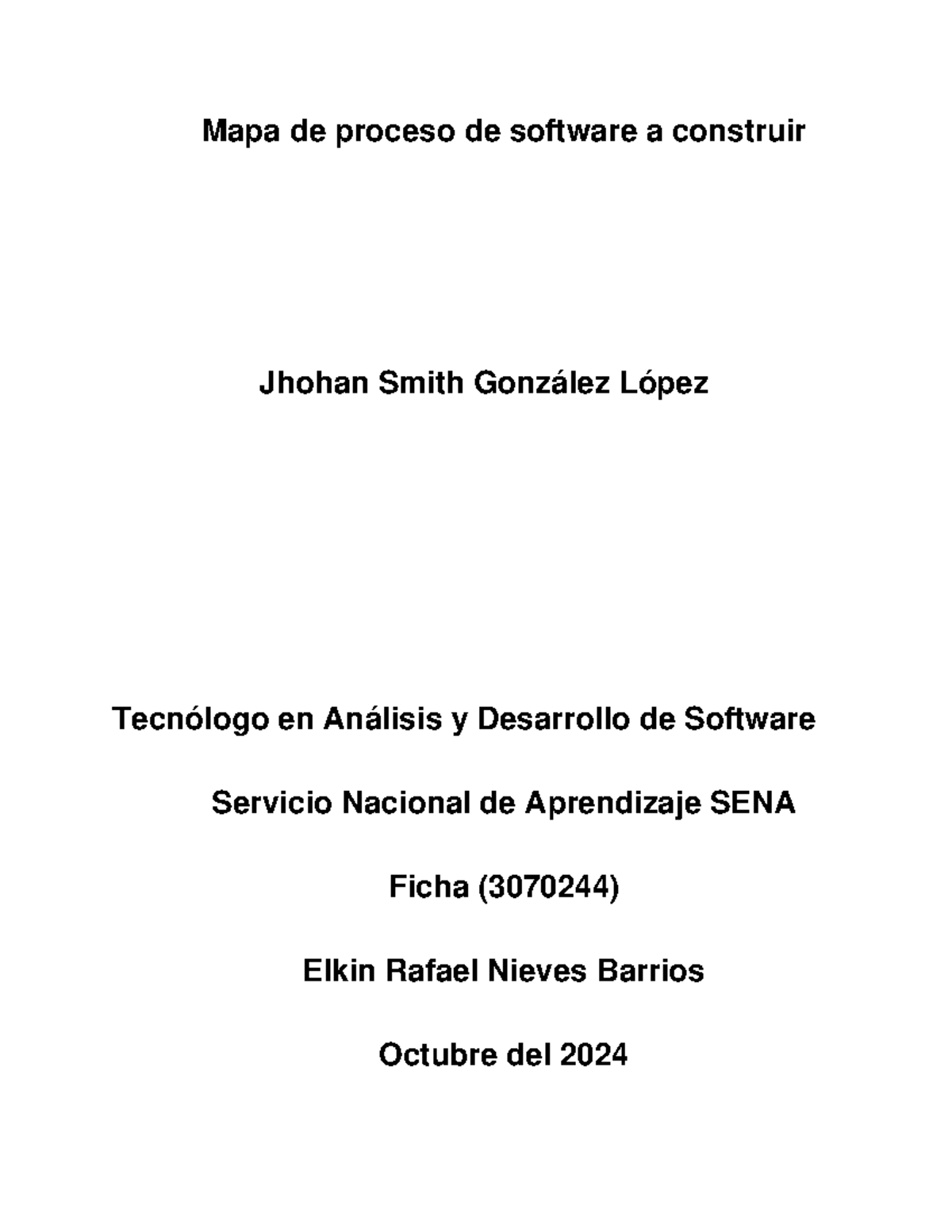 Mapa de proceso de software a construir - Así pues, al momento de ...