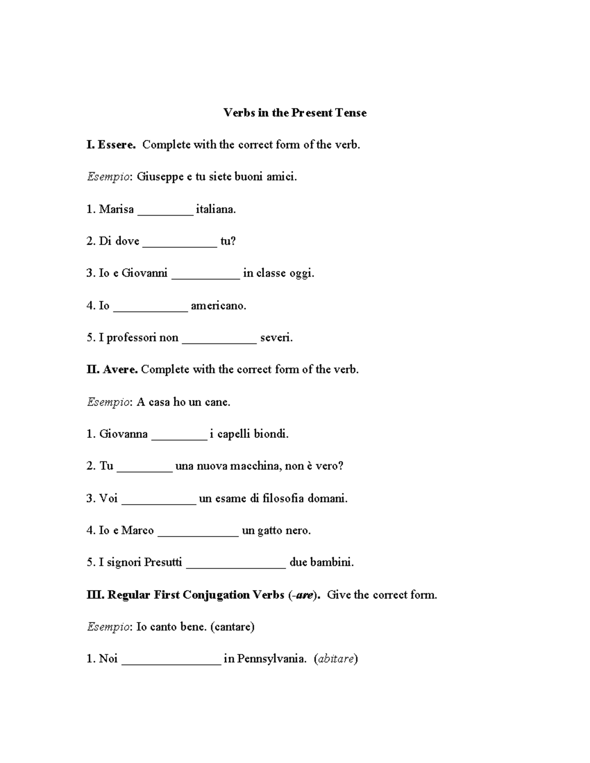 Verbs in the Present Tense - Essere. Complete with the correct form of ...