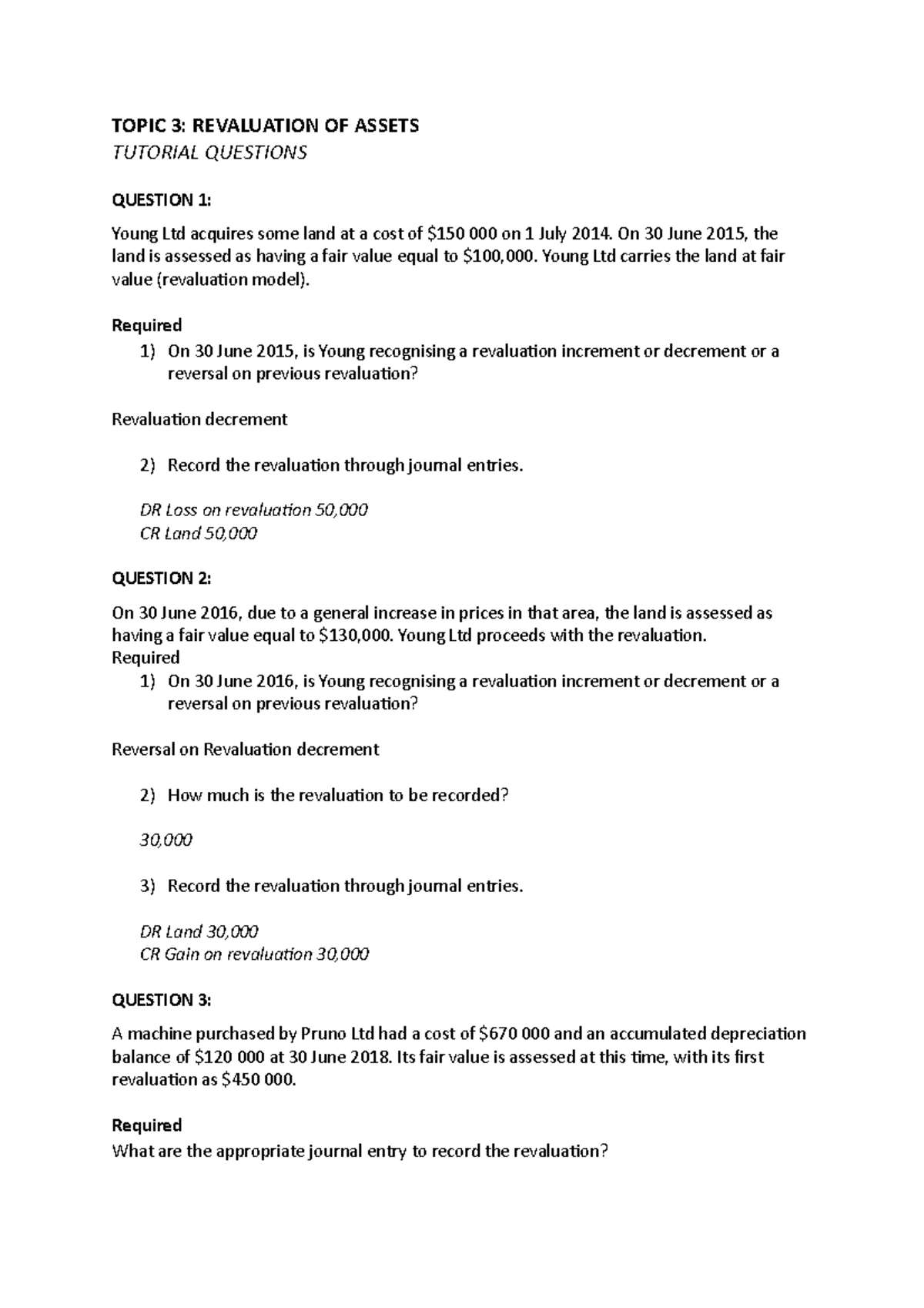 Tutorial topic 3 - TOPIC 3: REVALUATION OF ASSETS TUTORIAL QUESTIONS ...