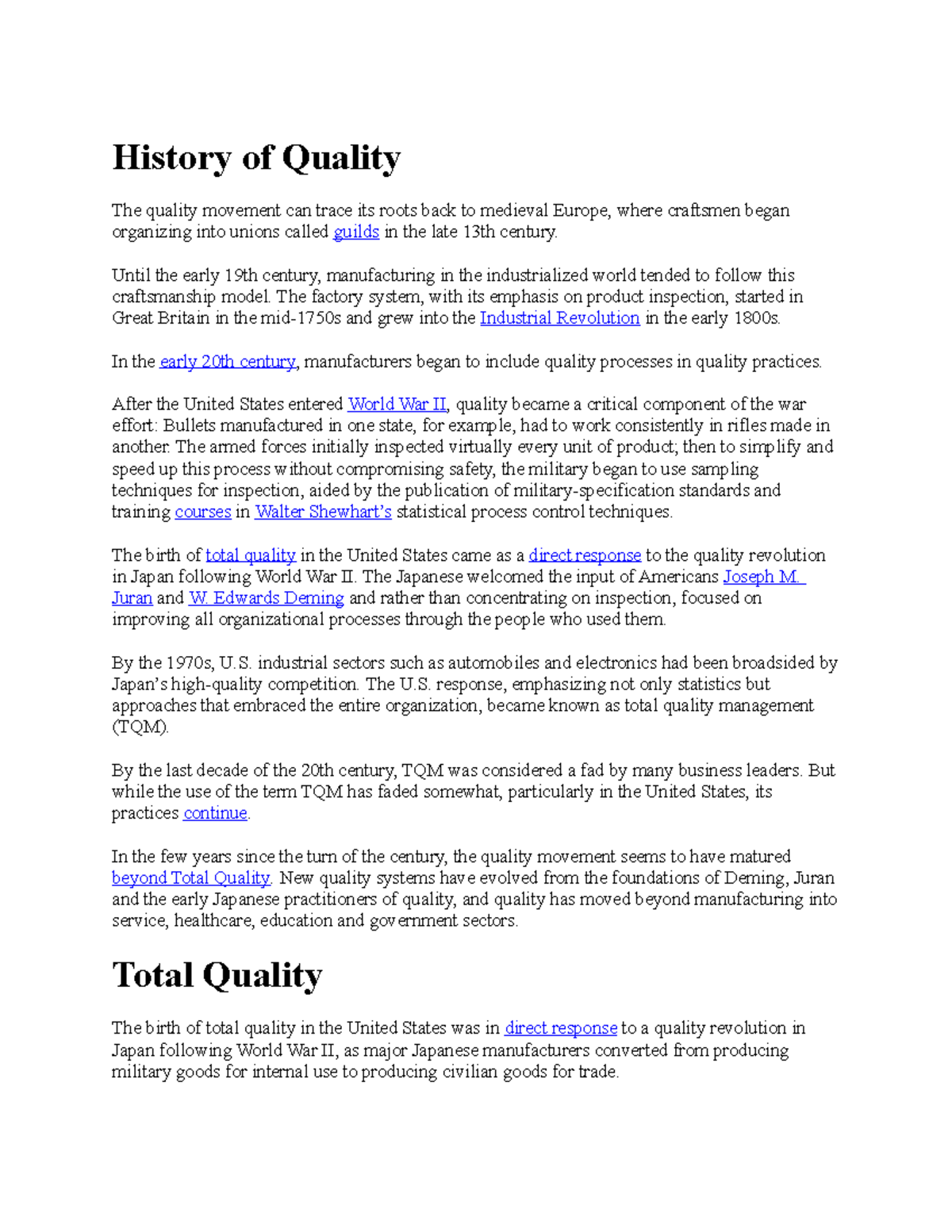 History of Quality - History of Quality The quality movement can trace ...