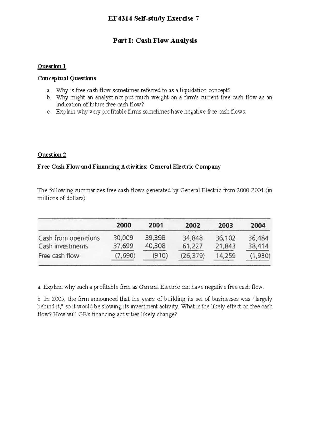 Self-study Exercise 7 - Why is free cash flow sometimes referred to as ...