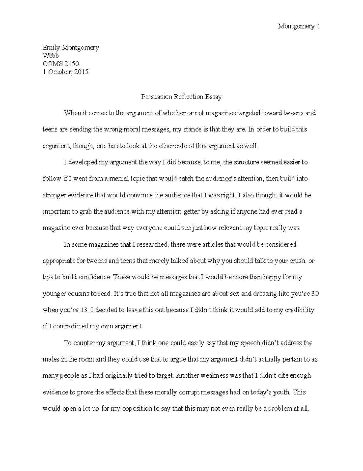 Persuasive Reflection - In order to build this argument, though, one ...