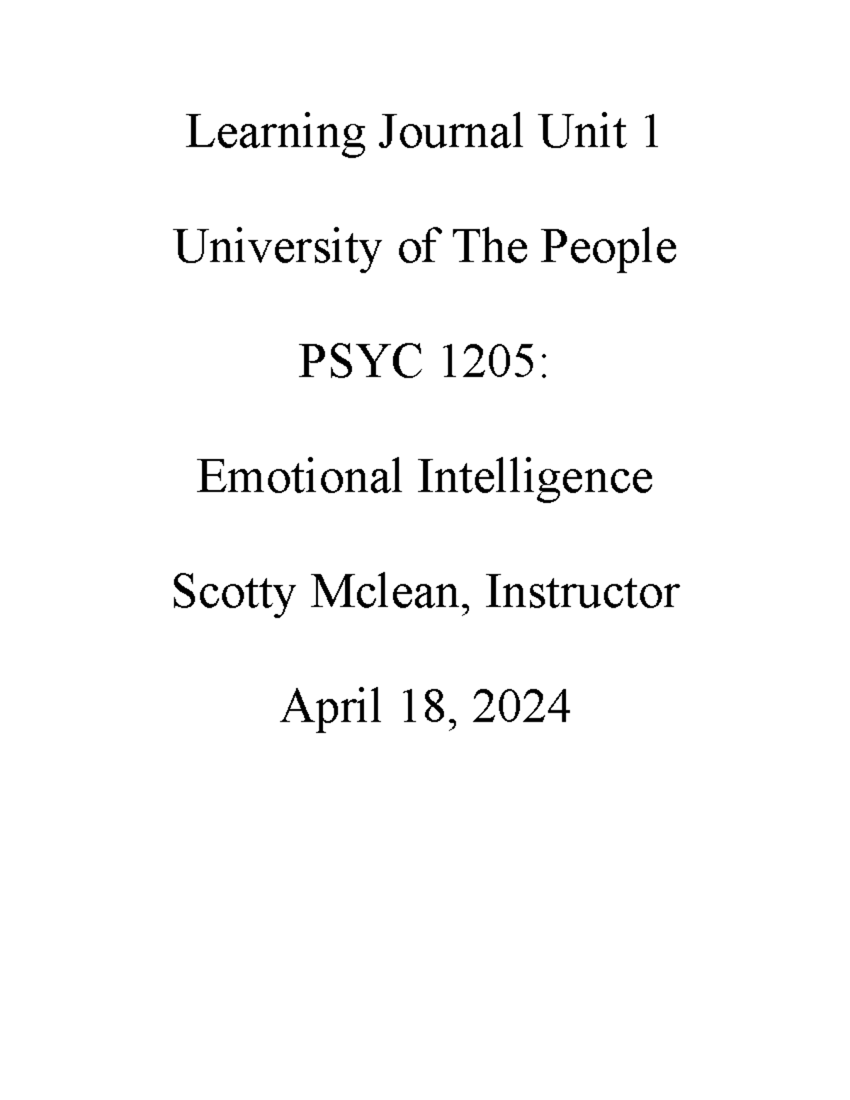 PSYC 1205 LJ 1 - A learning journal number 1 is in there - emotional ...