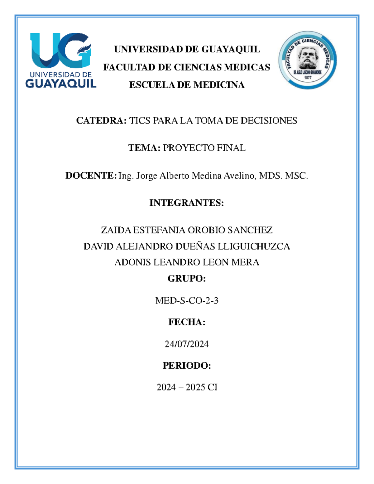 Proyecto final computacion - UNIVERSIDAD DE GUAYAQUIL FACULTAD DE CIENCIAS MEDICAS ESCUELA DE ...