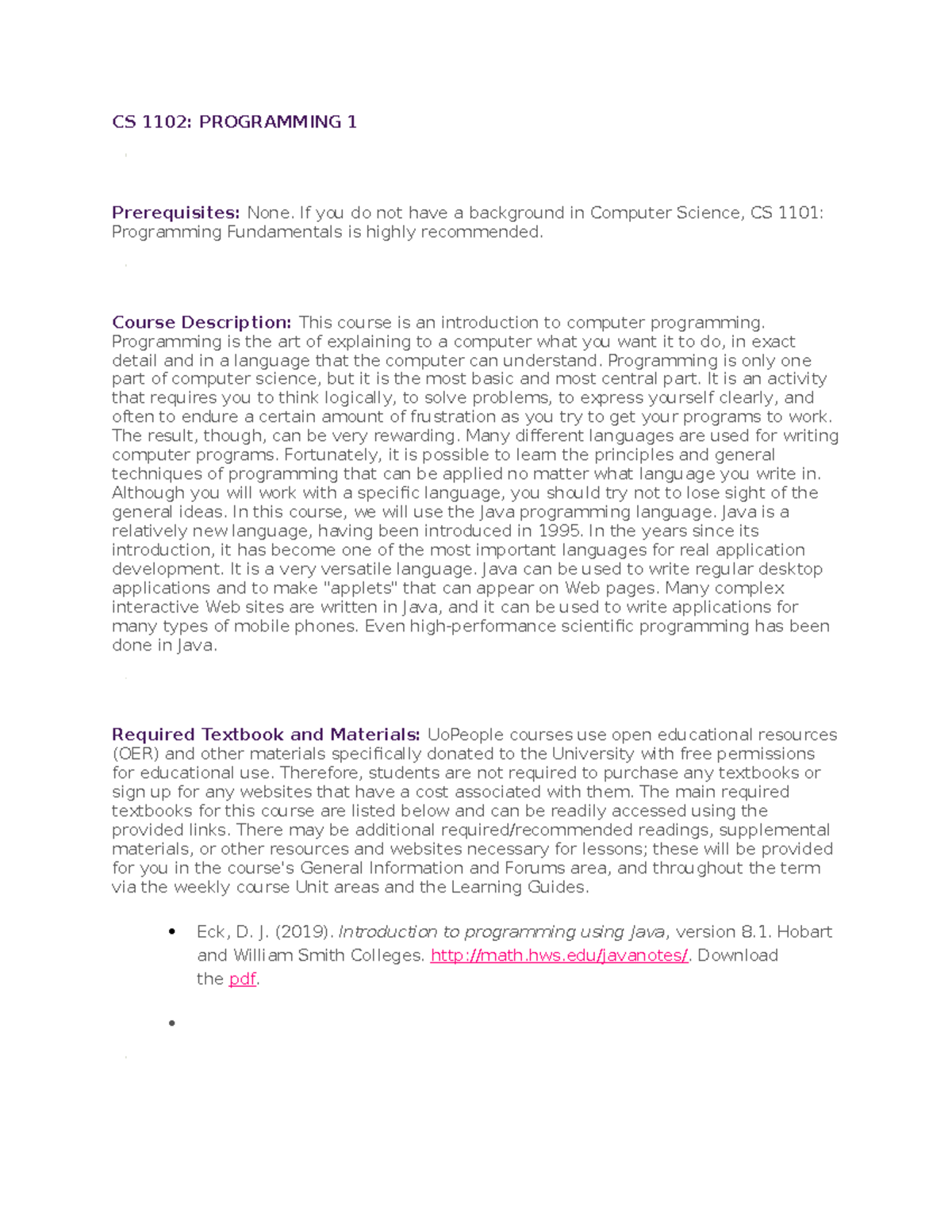 Syllabus - CS 1102: PROGRAMMING 1 Prerequisites: None. If you do not ...