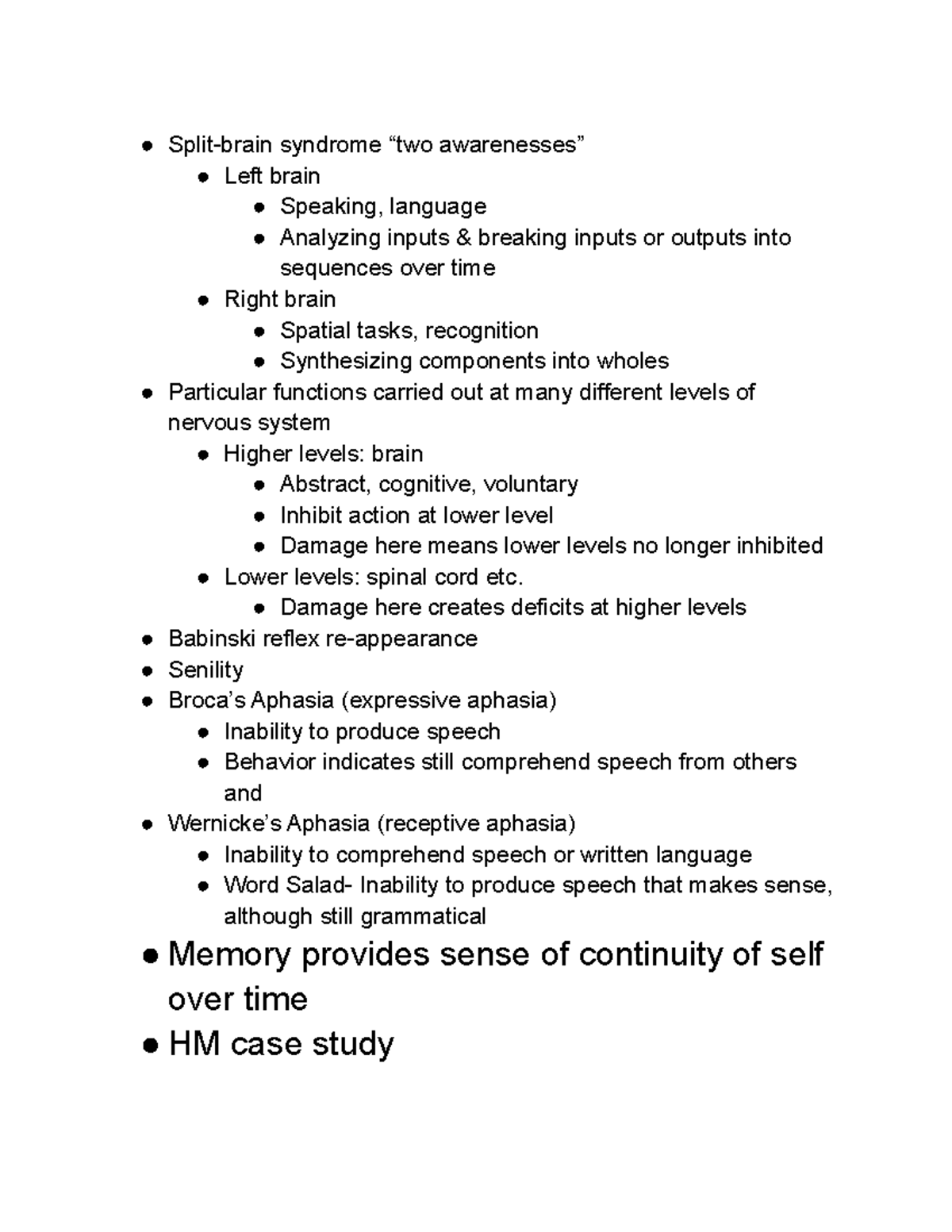 Psyc 6 - brain structure notes - Split-brain syndrome “two awarenesses ...