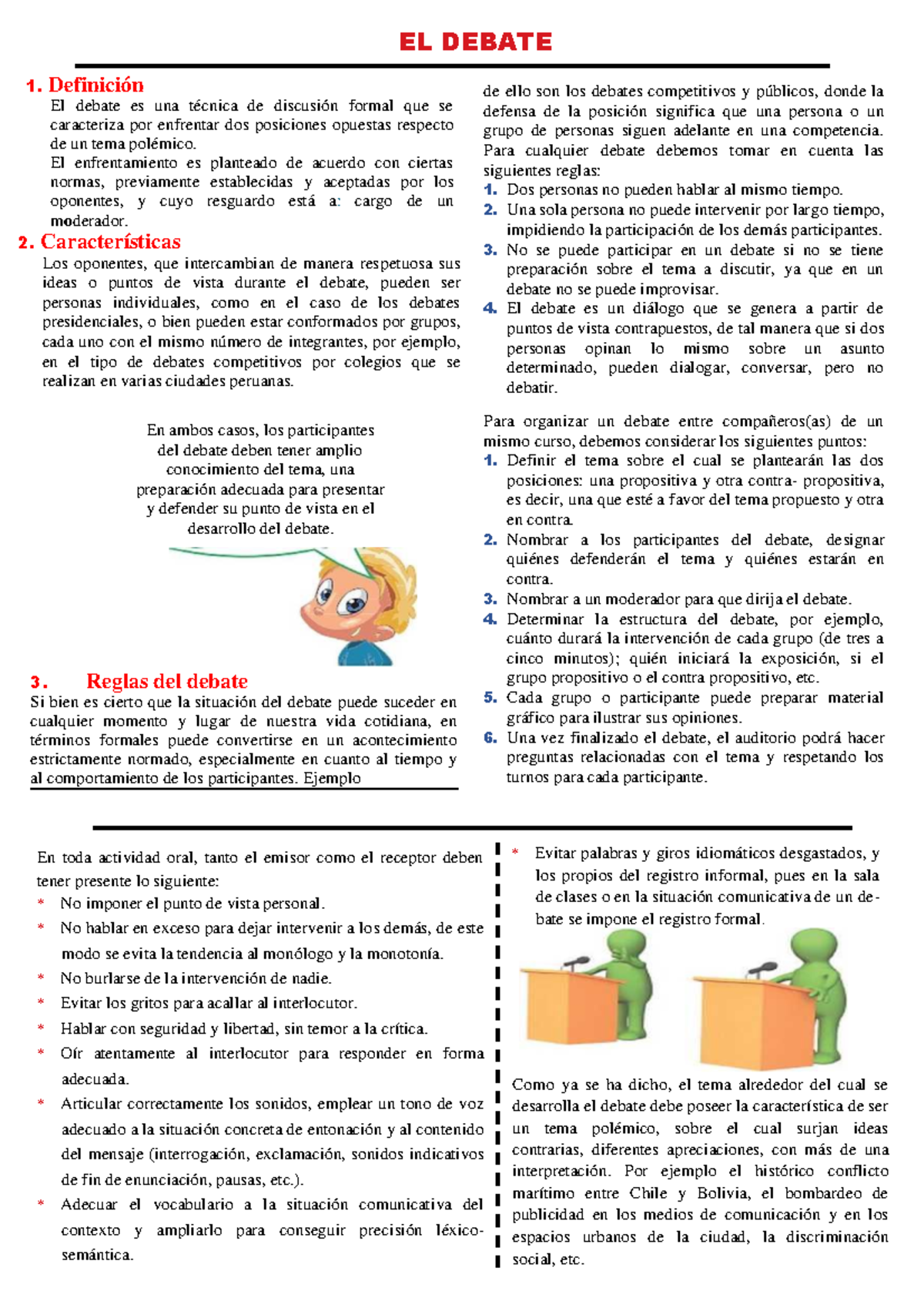 Ficha EL Debate - PRÁCTICA - EL DEBATE 1. Definición El debate es una ...