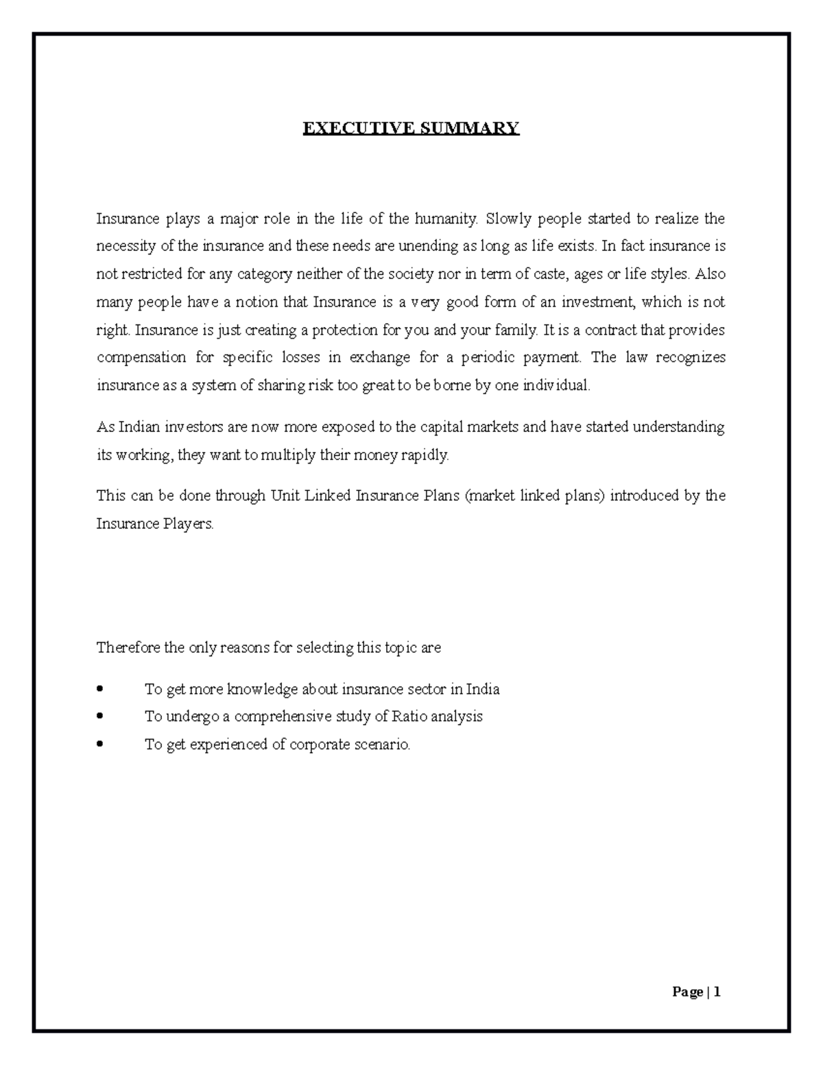 Complete - Project report - EXECUTIVE SUMMARY Insurance plays a major ...