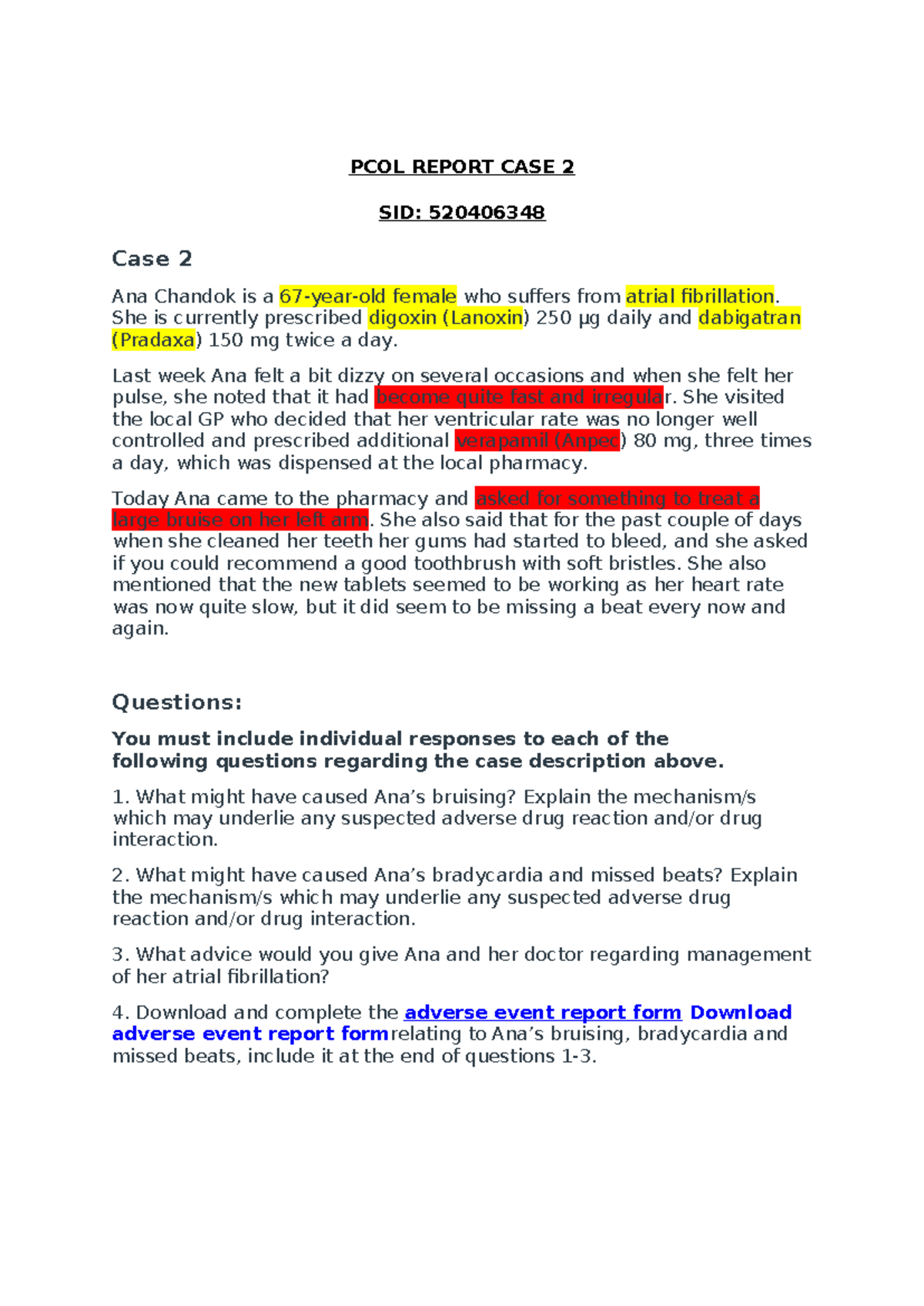 PCOL 2605 ADR - PCOL REPORT CASE 2 SID: 520406348 Case 2 Ana Chandok is ...