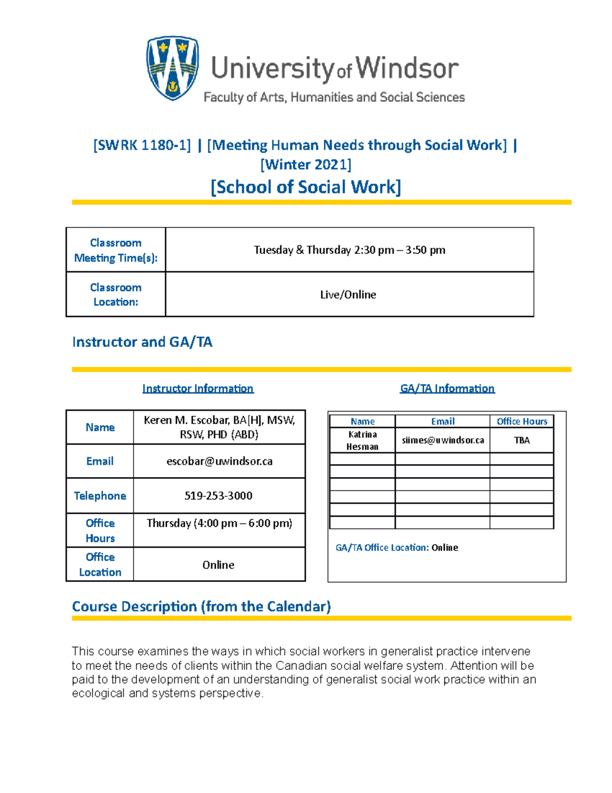 Social work syllabus - [SWRK 1180-1] | [Meeting Human Needs through ...