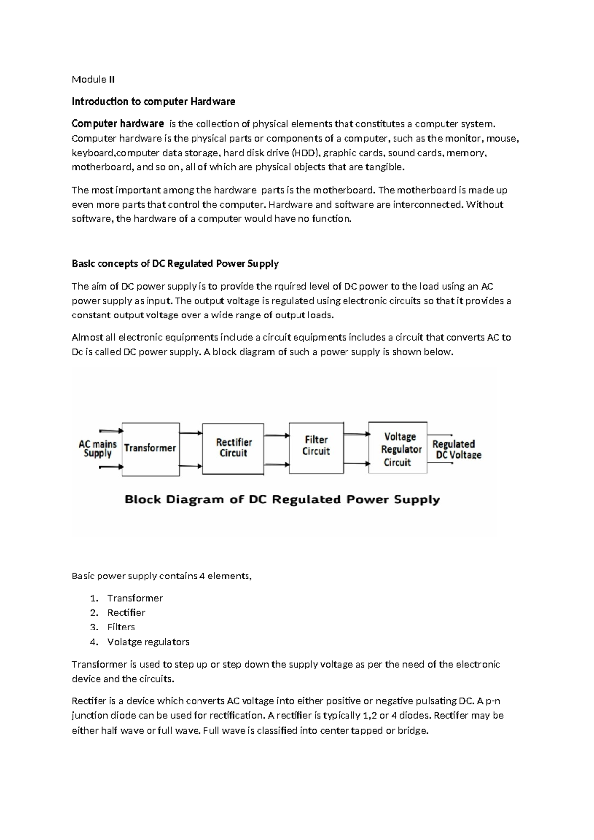 Module II- Basics of PC Hardware - Module II Introduction to computer Hardware Computer hardware ...