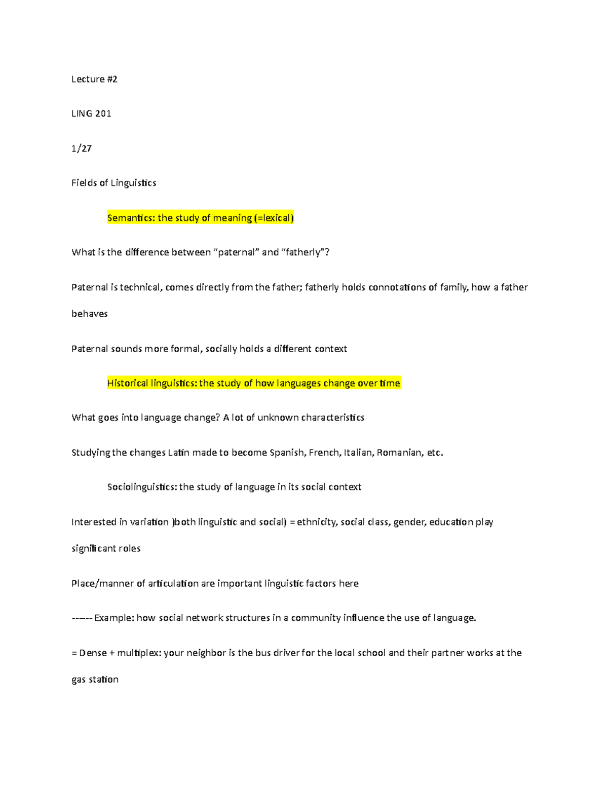 Lecture #1 - week 1 notes - Lecture # LING 201 1/ Fields of Linguisics ...