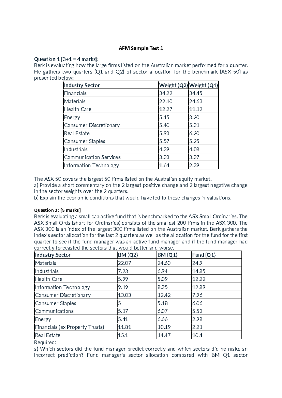 AFM Sample Test 1 - He gathers two quarters (Q1 and Q2) of sector ...
