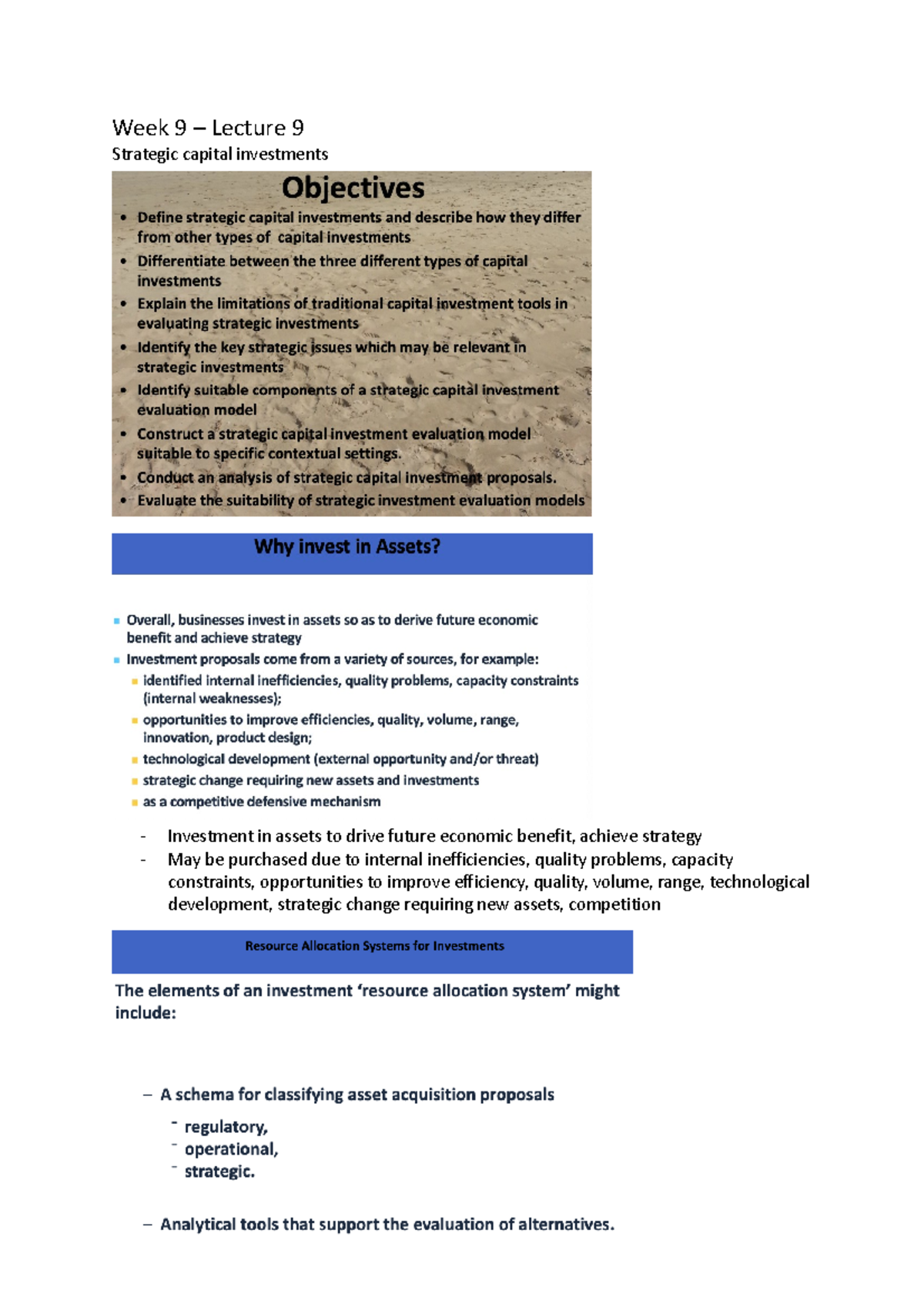 Week 9 - Lecture 9 - Week 9 – Lecture 9 Strategic capital investments - Investment in assets to ...