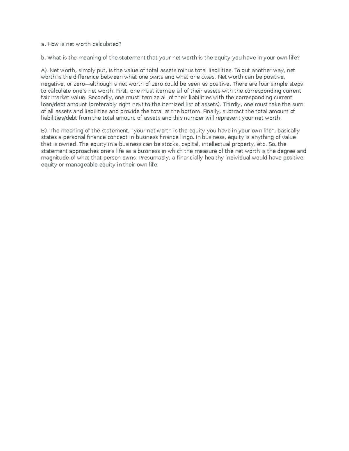 Week 2 Learning Journal - a. How is net worth calculated? b. What is the meaning of the ...