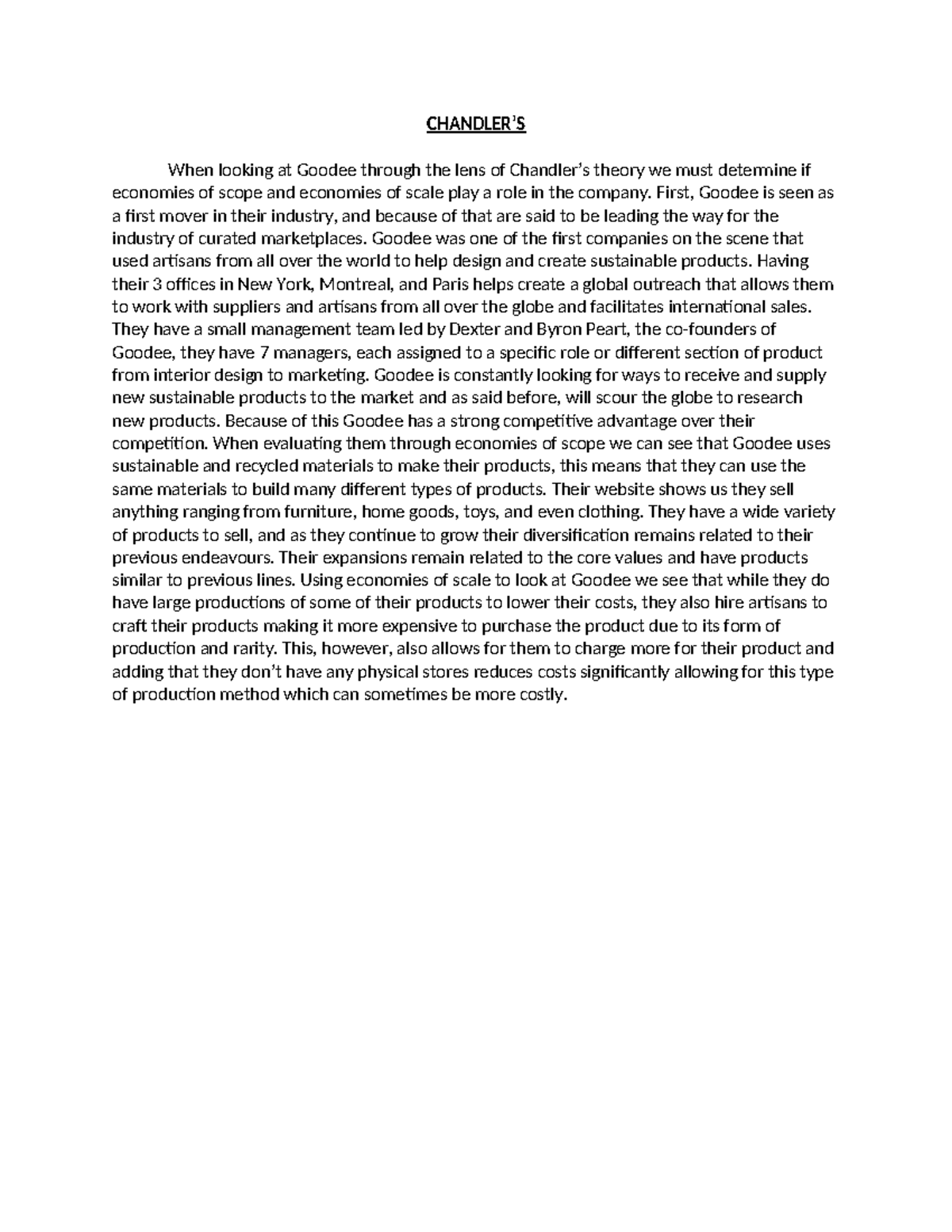 Chandler's - Assignment 2 Goodee - CHANDLER’S When looking at Goodee ...