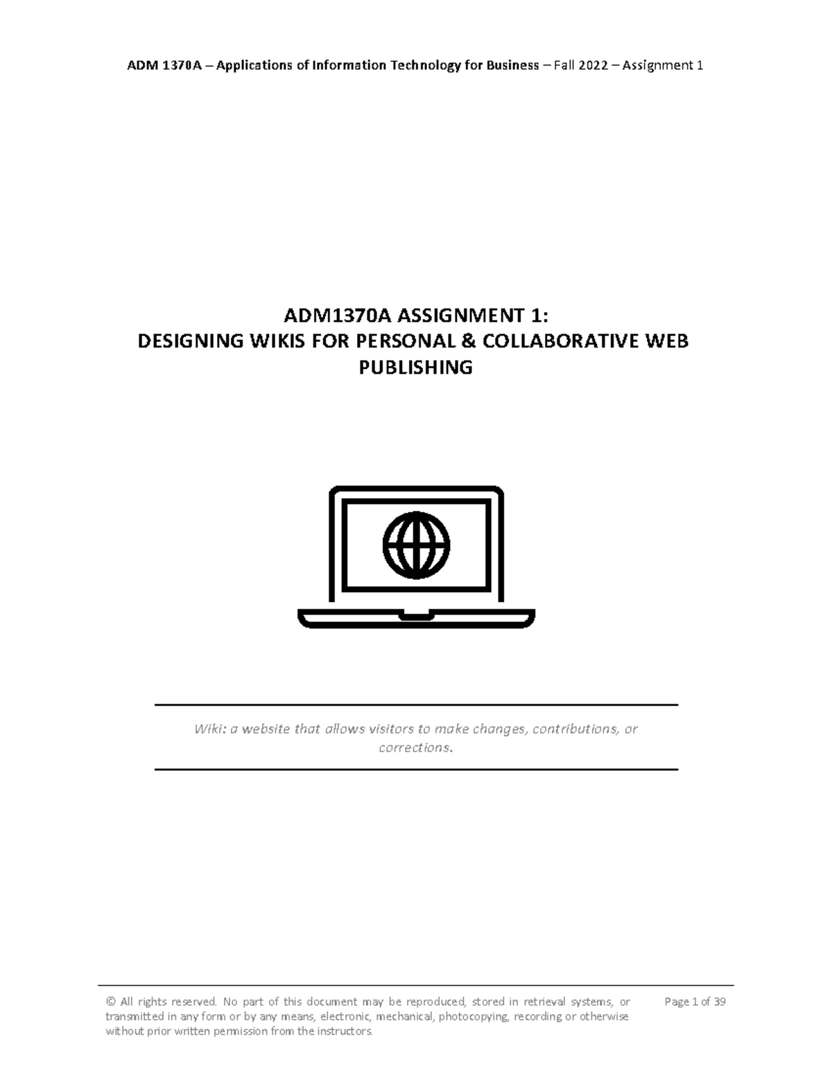 ADM1370 A Fall 2022 - Assignment 1 - Wiki Outline - © All rights reserved. No part of this ...