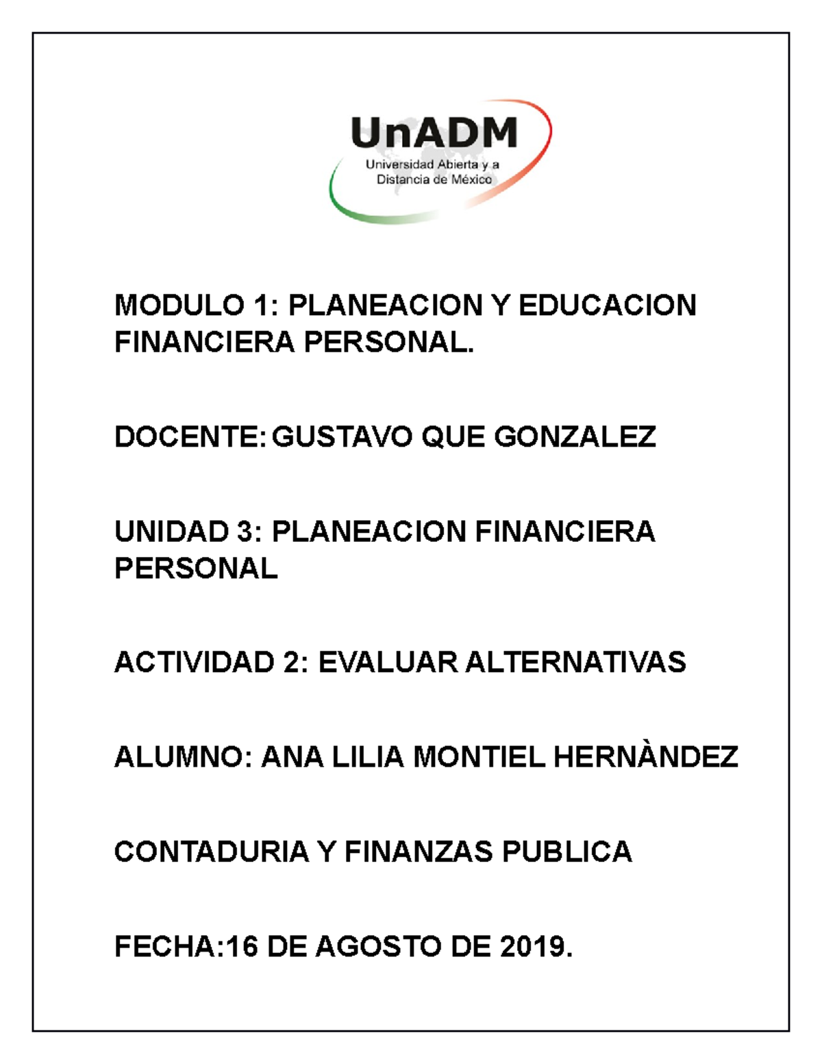 M1 U3 A2 ALMH Evaluacion Alternativas - MODULO 1: PLANEACION Y ...