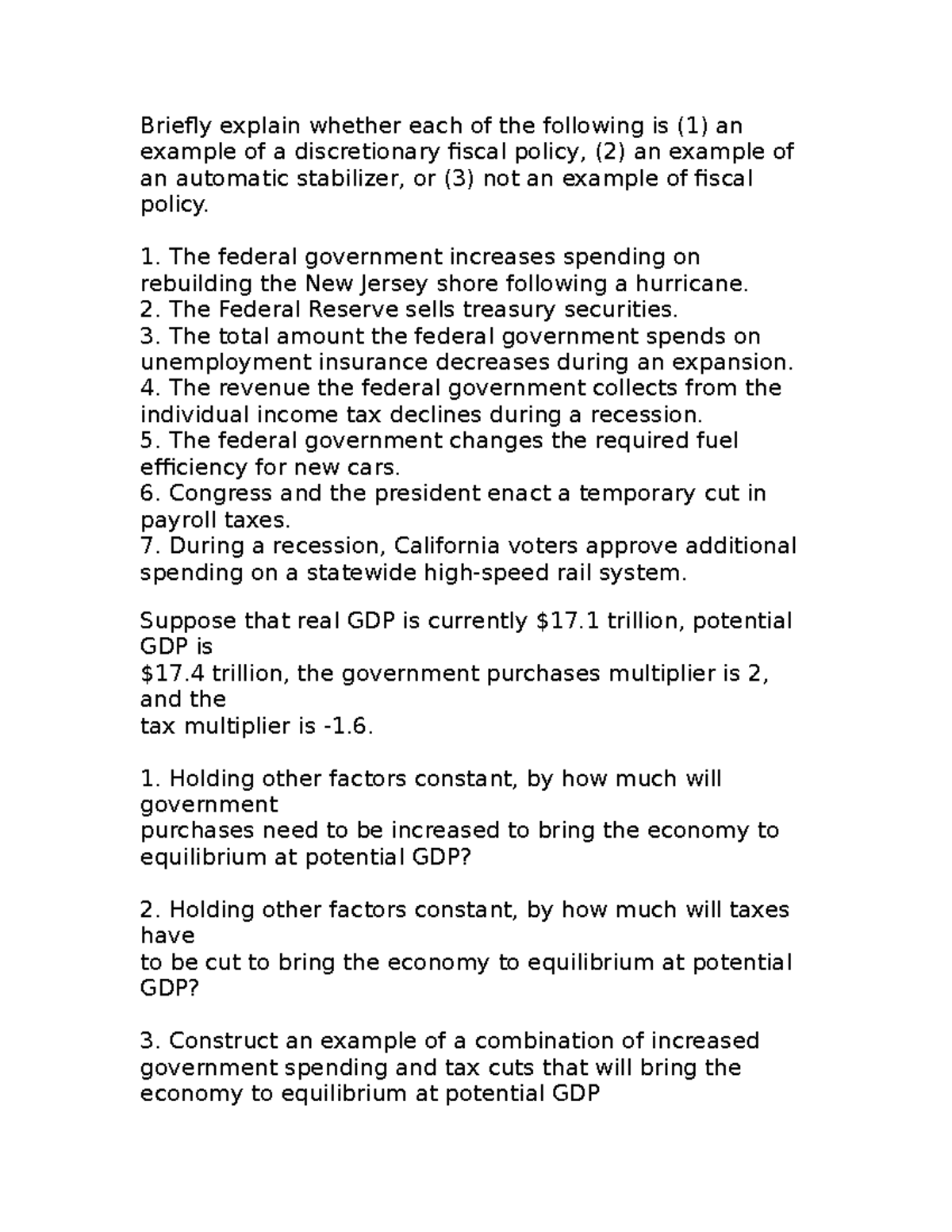 Fiscal Policy Examples s - Briefly explain whether each of the ...
