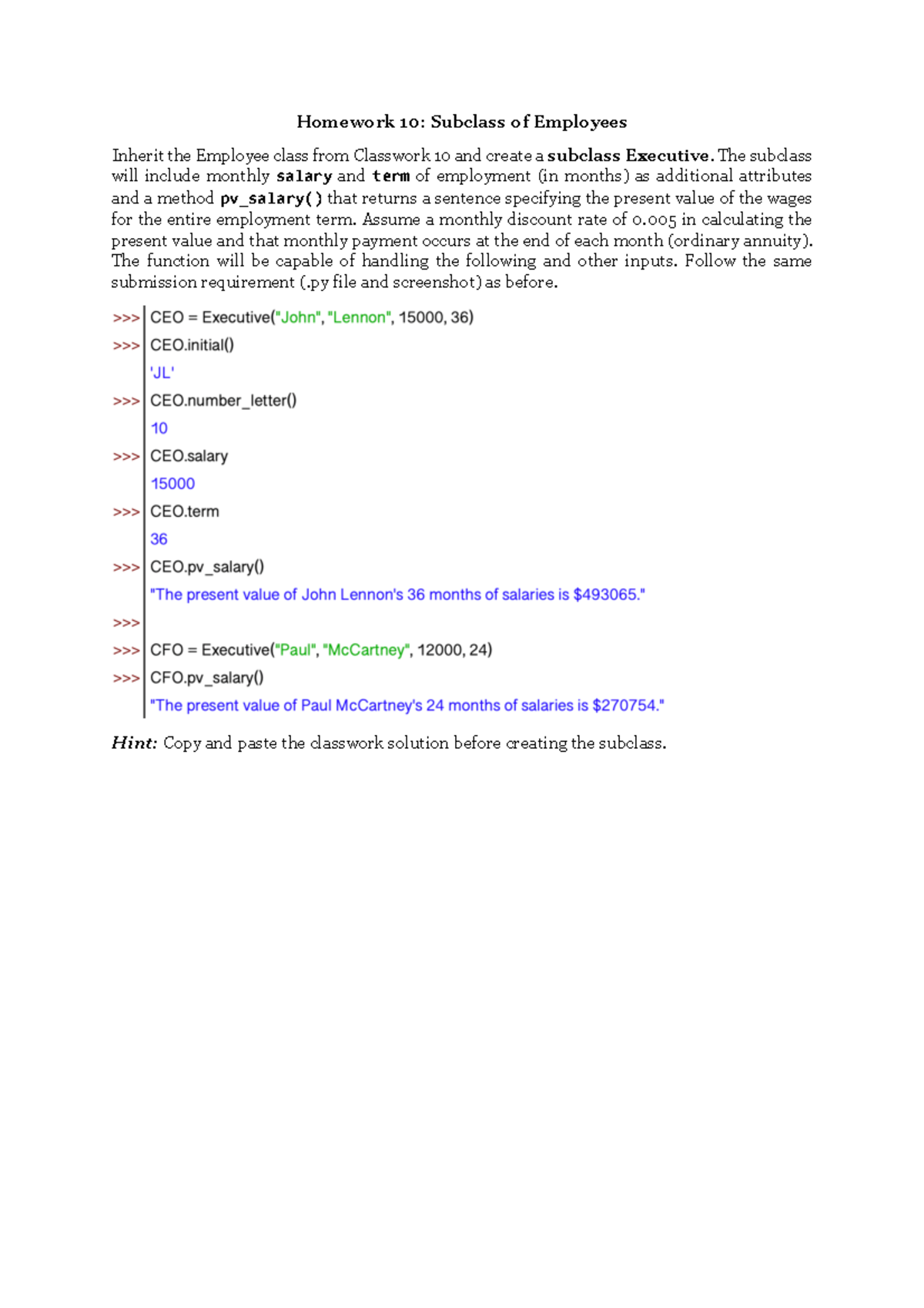 Homework 10 - hw10 - Homework 10 : Subclass of Employees Inherit the ...