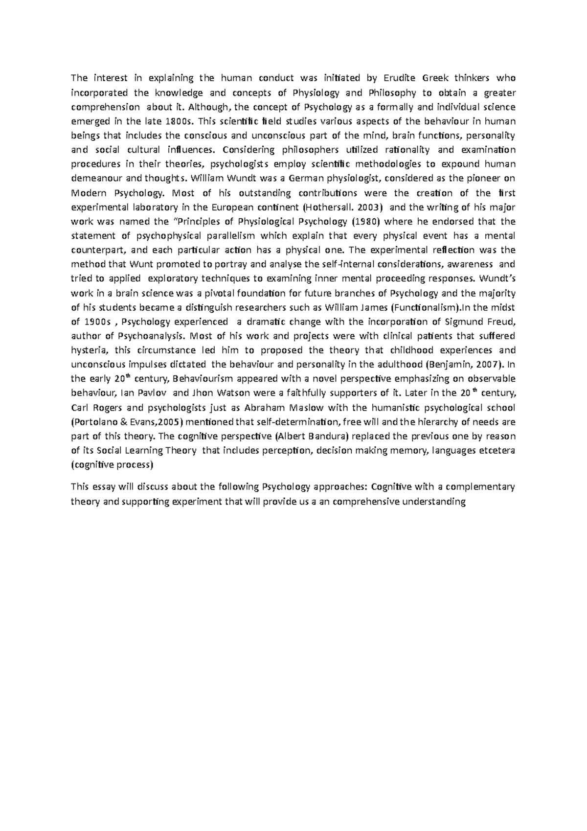 History of-Psychology - The interest in explaining the human conduct ...