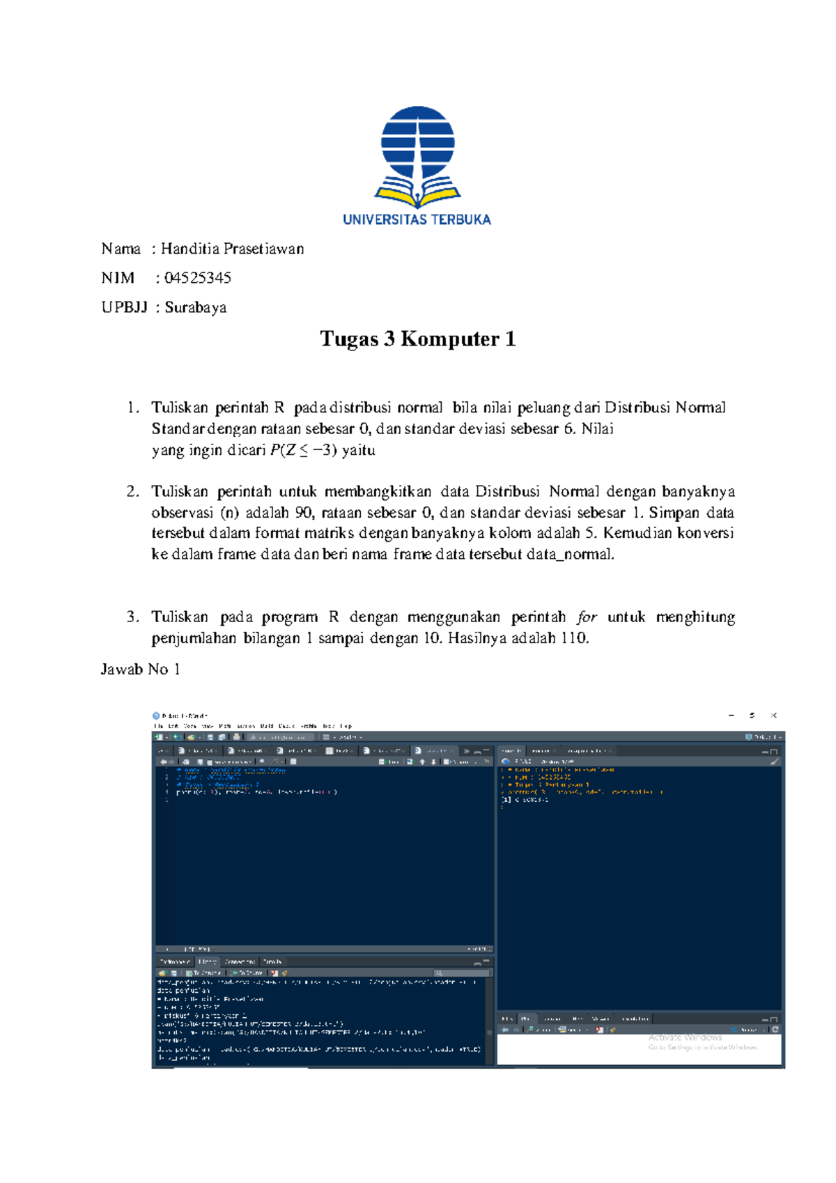 Tugas 3 Komputer 1 - Nama : Handitia Prasetiawan NIM : 04525345 UPBJJ : Surabaya Tugas 3 ...