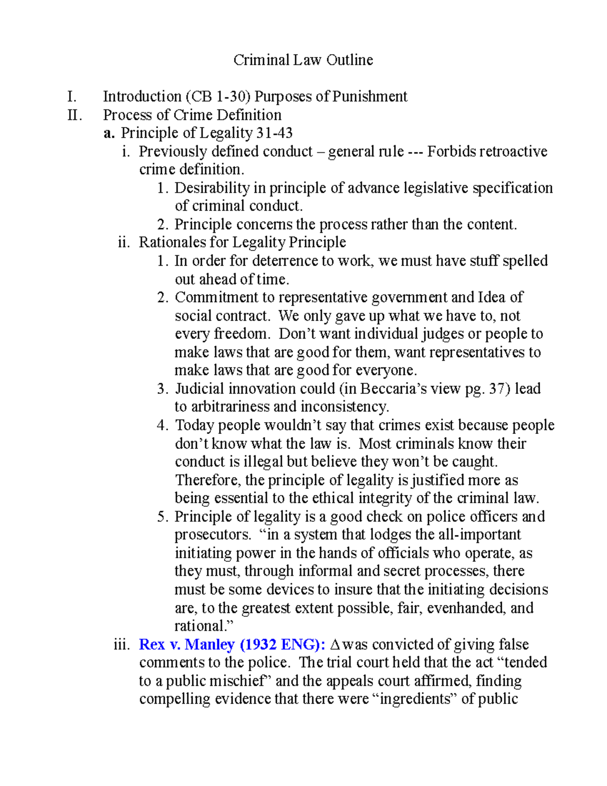 Criminal 3 - Criminal Law Outline I. Introduction (CB 1-30) Purposes of ...