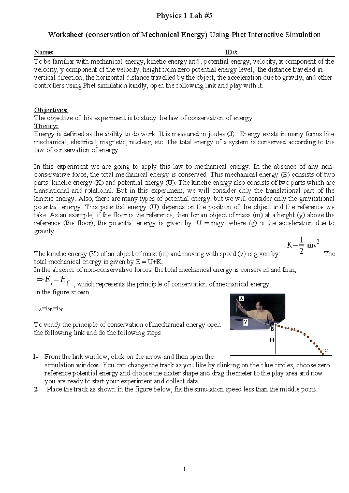 Lab #5 Energy Skate Park- Conservation of Energy PHYS 1604 (1) - Physics 1 Lab Worksheet - Studocu