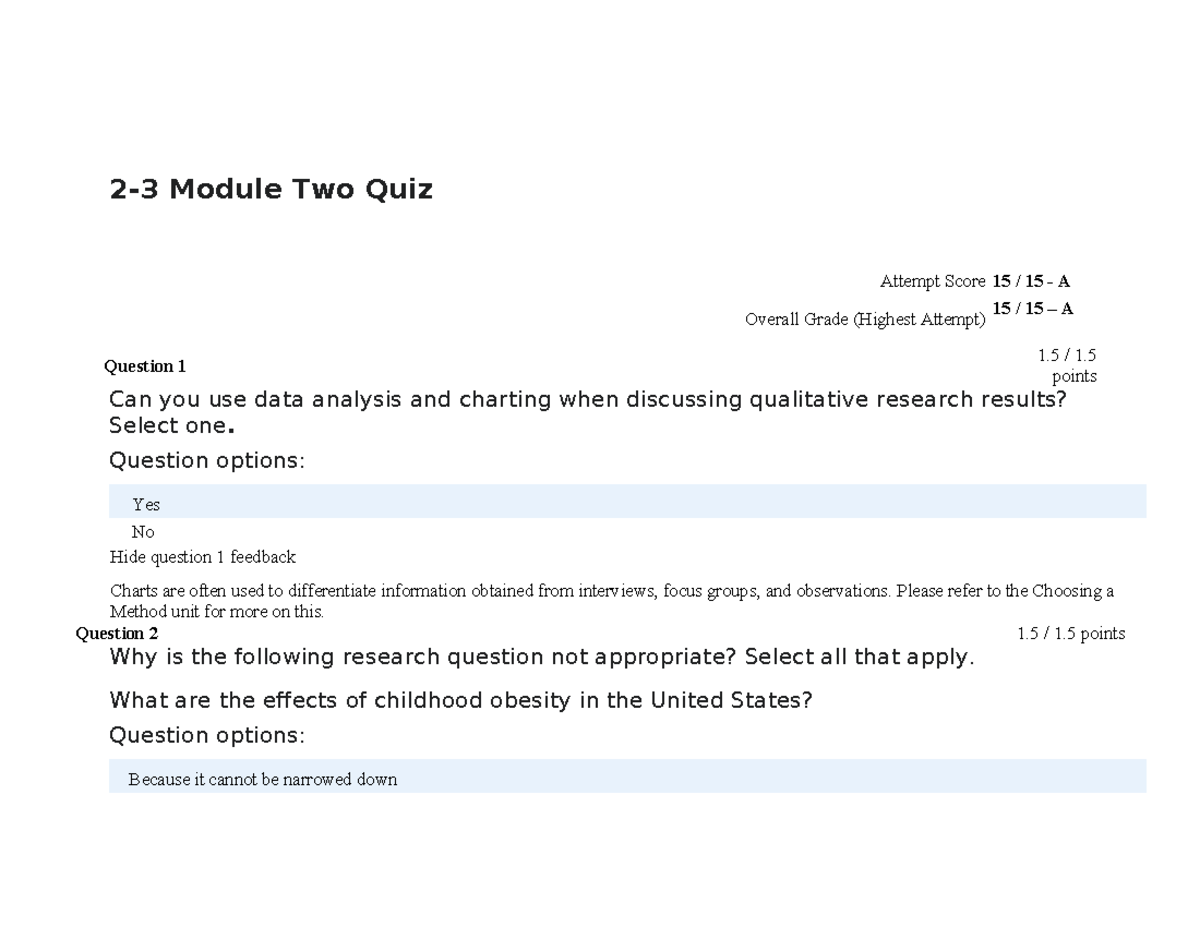 2-3 Module Two Quiz - 2-3 Module Two Quiz Attempt Score 15 / 15 - A ...